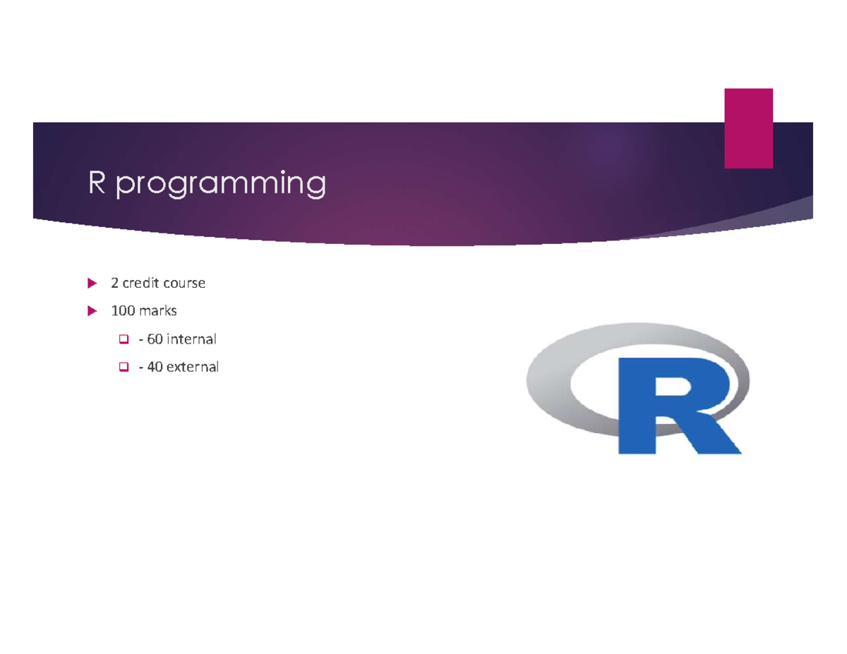 Couse Outline - Lecture notes 2 - R programming 2 credit course 100 ...