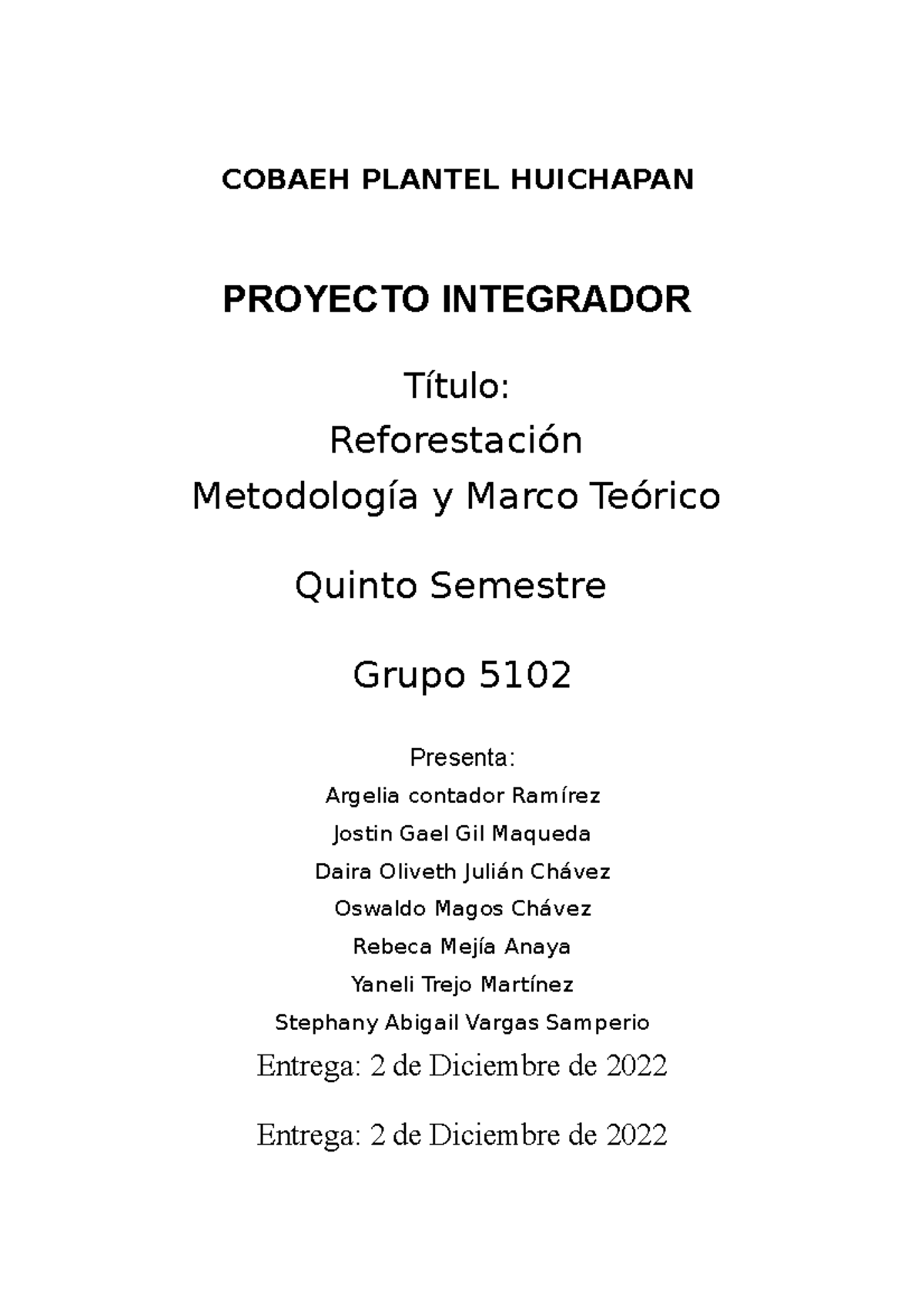 Proyecto integrador - Jesus - COBAEH PLANTEL HUICHAPAN PROYECTO ...