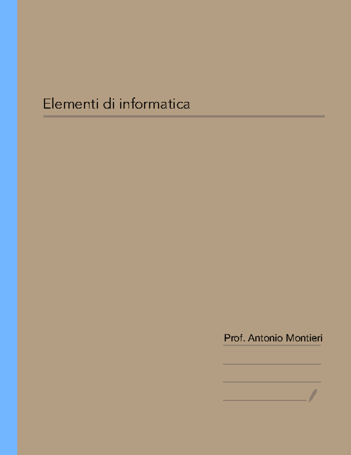 Appunti informatica - Elementi di informatica Prof. Antonio Montieri L ...