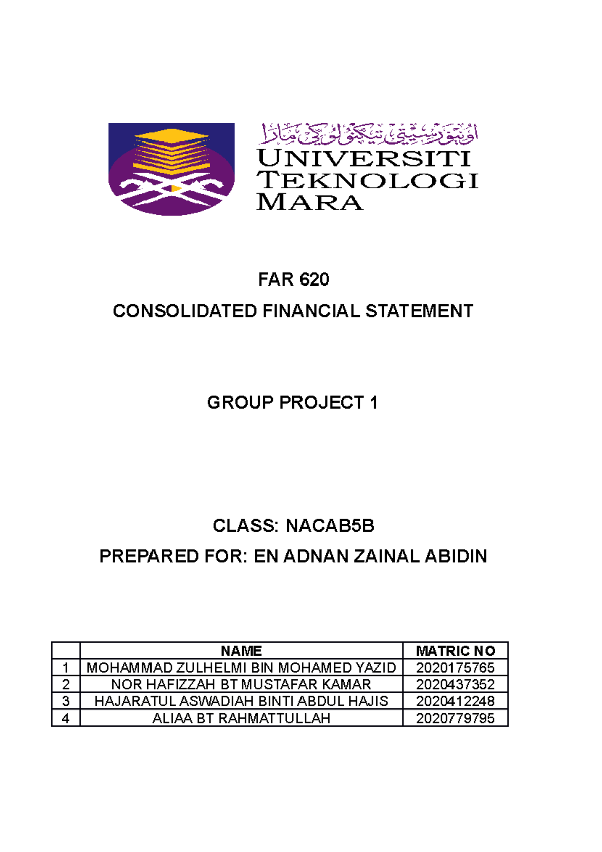 GP1 FAR6200 - GROUP PROJECT 1 - FAR 620 CONSOLIDATED FINANCIAL ...