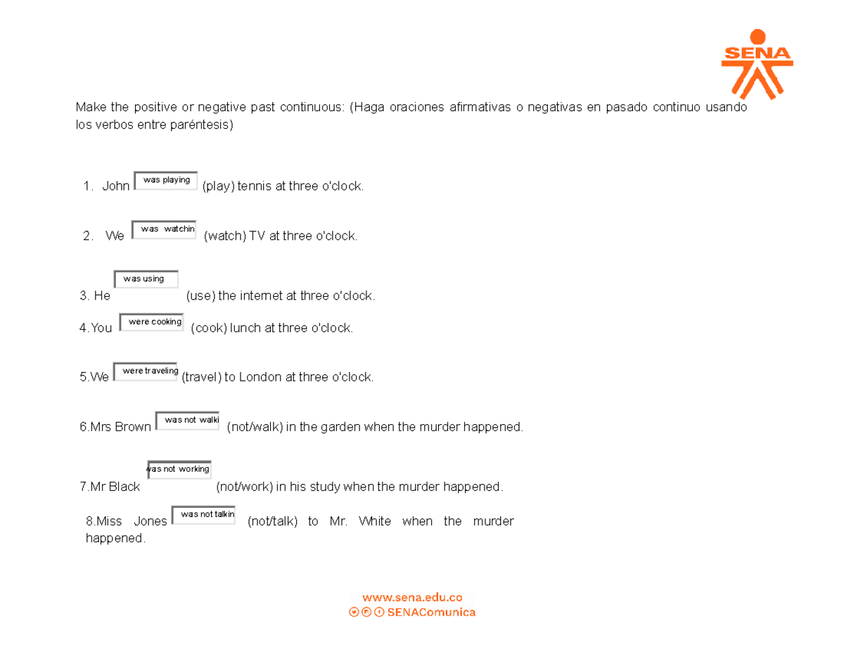 Pasado Continuo - Make the positive or negative past continuous: (Haga ...