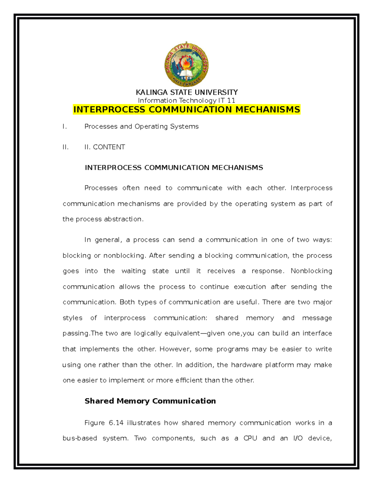 Interprocess Communication Mechanisms - KALINGA STATE UNIVERSITY Information Technology IT 11 ...