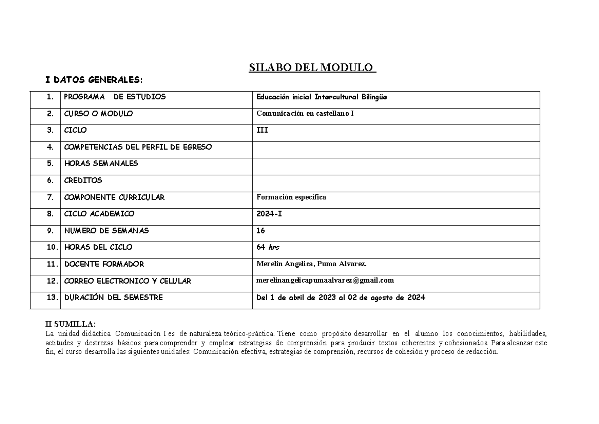 Silabo Comunicacion I - SILABO DEL MODULO I DATOS GENERALES: 1. PROGRAMA DE ESTUDIOS Educación ...