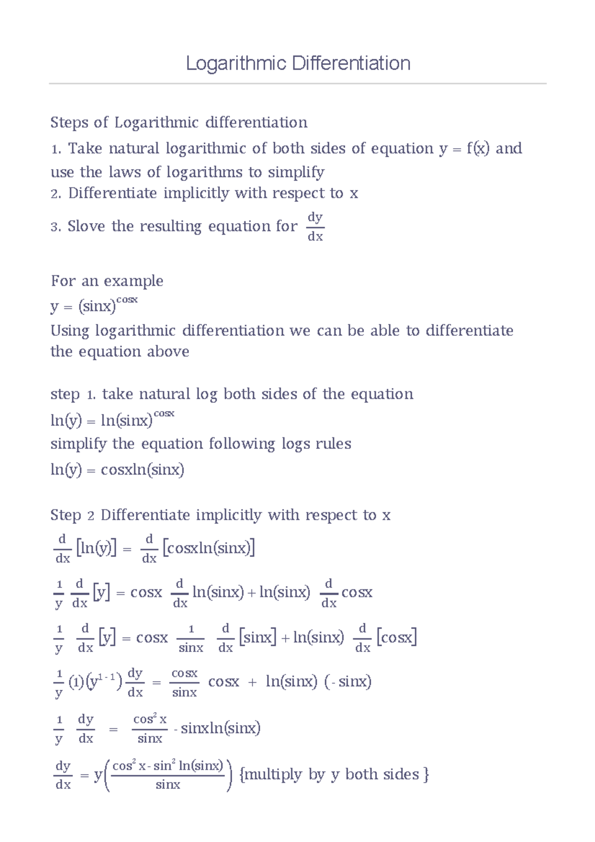 Logarithmic Differentiation Take Natural Logarithmic Of Both Sides Of