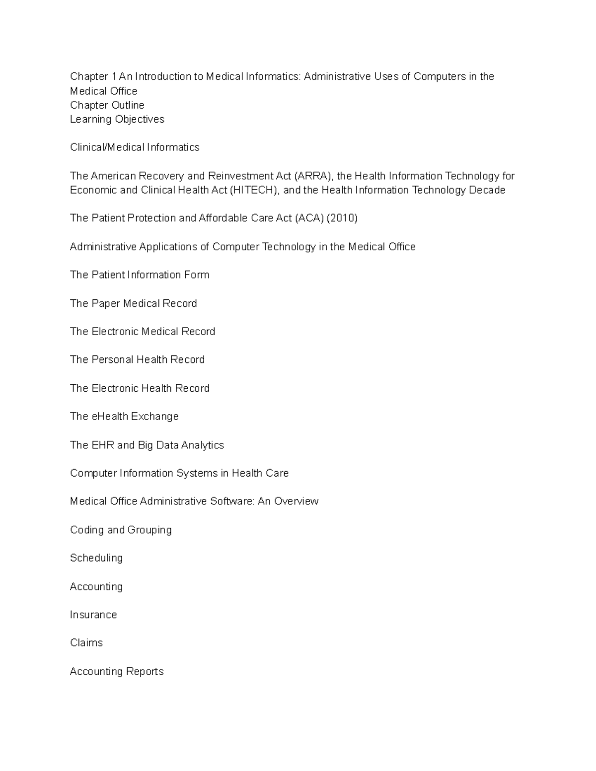 Chapter 1 An Introduction to Medical Informatics Administrative Uses of ...