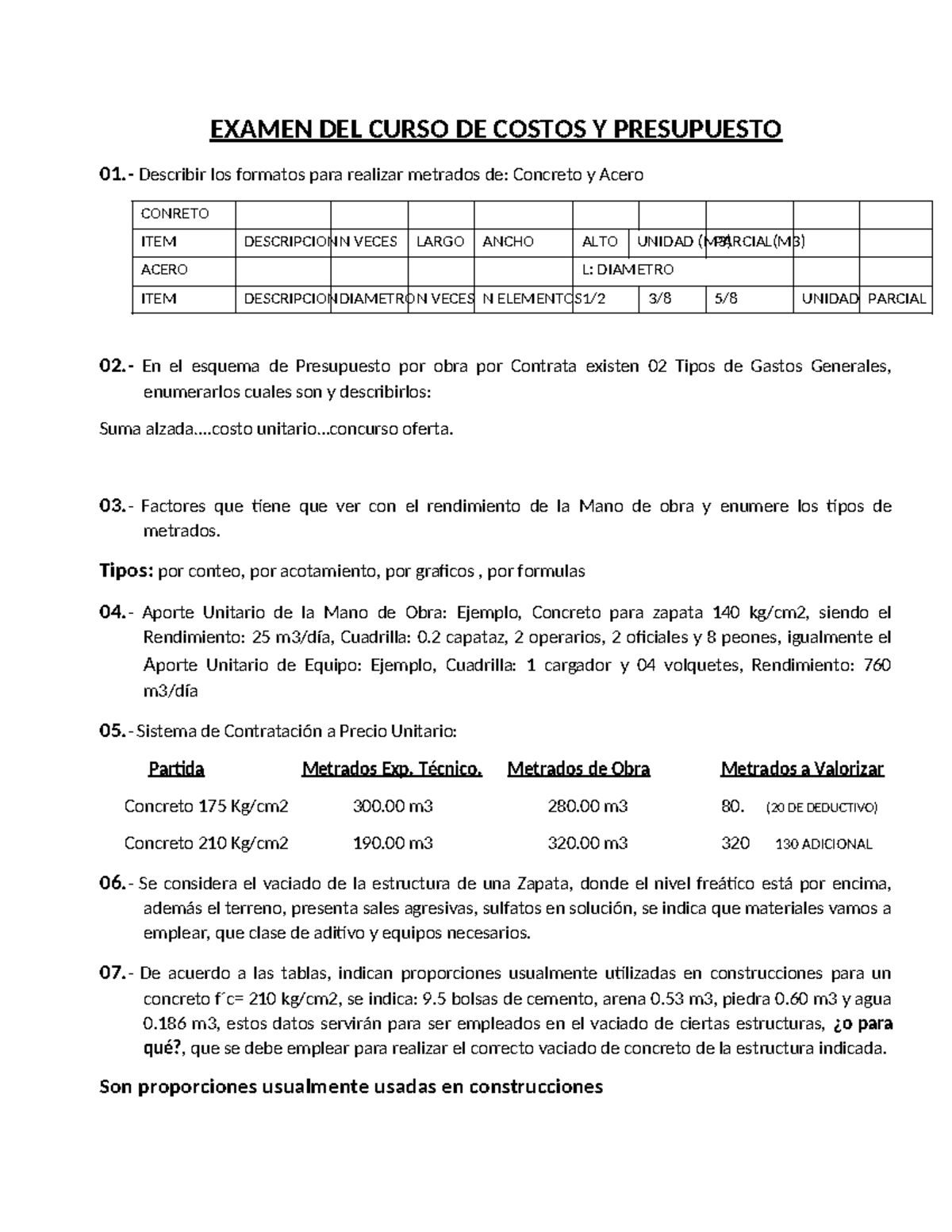 Examen de Costos Y Presupuesto - EXAMEN DEL CURSO DE COSTOS Y PRESUPUESTO 01.- Describir los ...