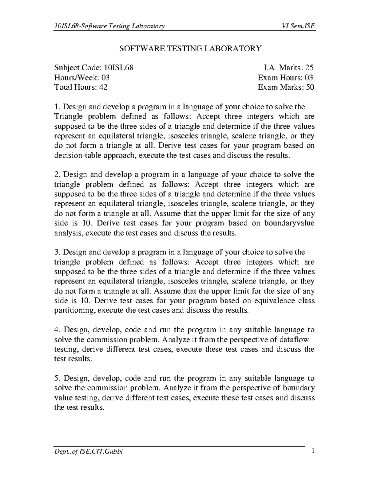 Stmanual - SOFTWARE TESTING LABORATORY Subject Code: 10ISL68 I. Marks ...