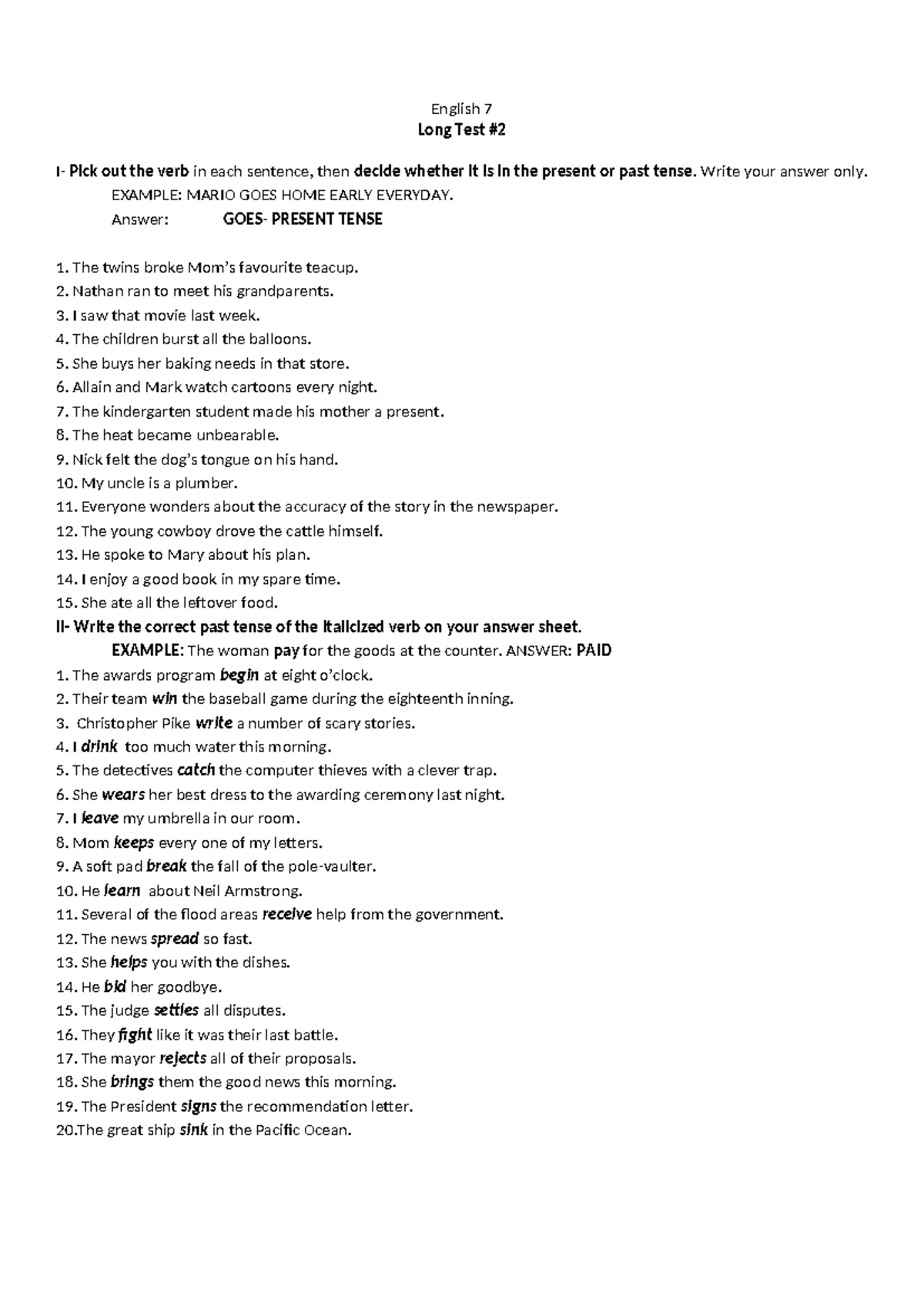 Present and past tense long test - English 7 Long Test # I- Pick out ...