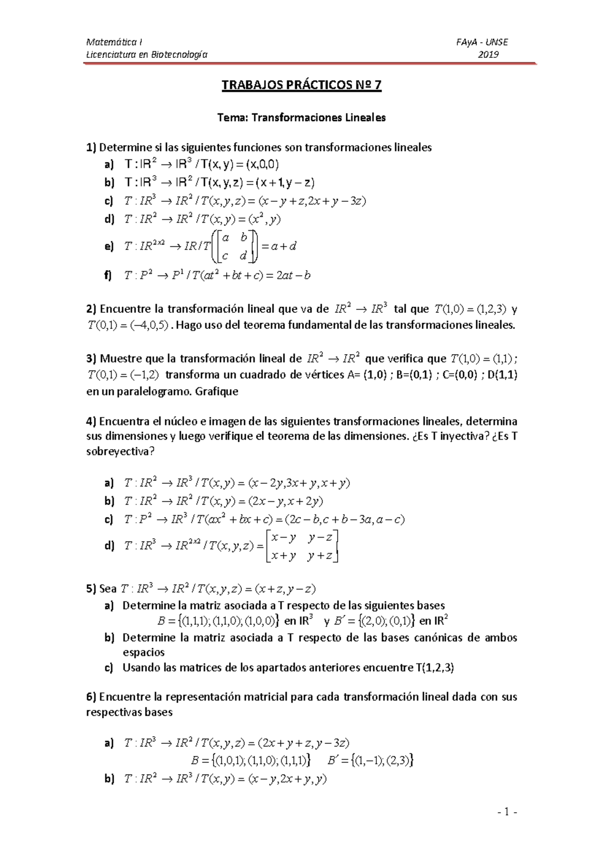 Algebra - transformaciones lineales ejercicios - Licenciatura en Biotecnología 2019 - Studocu
