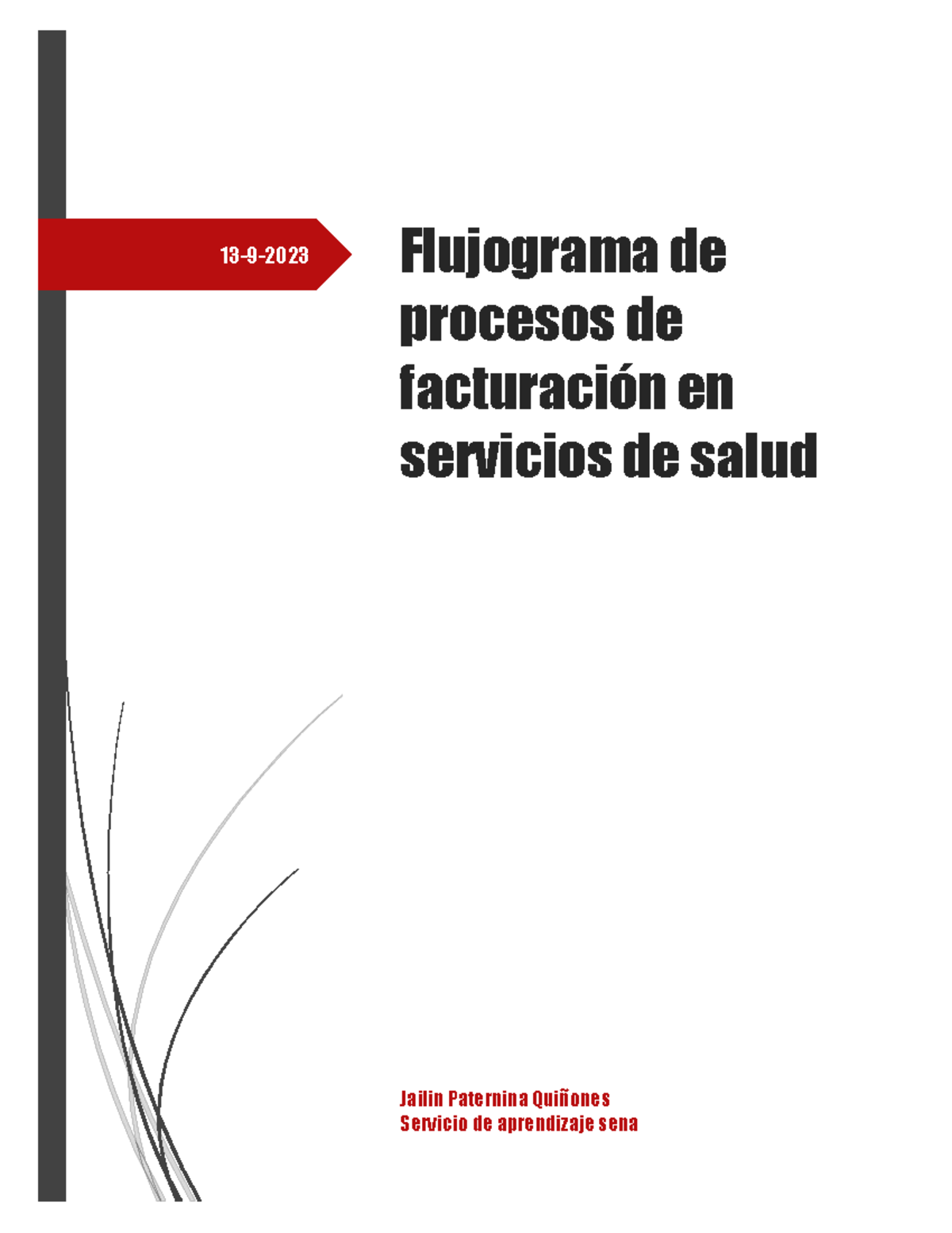 Flujograma jailin - Salud - 13-9-2023 Flujograma de procesos de ...