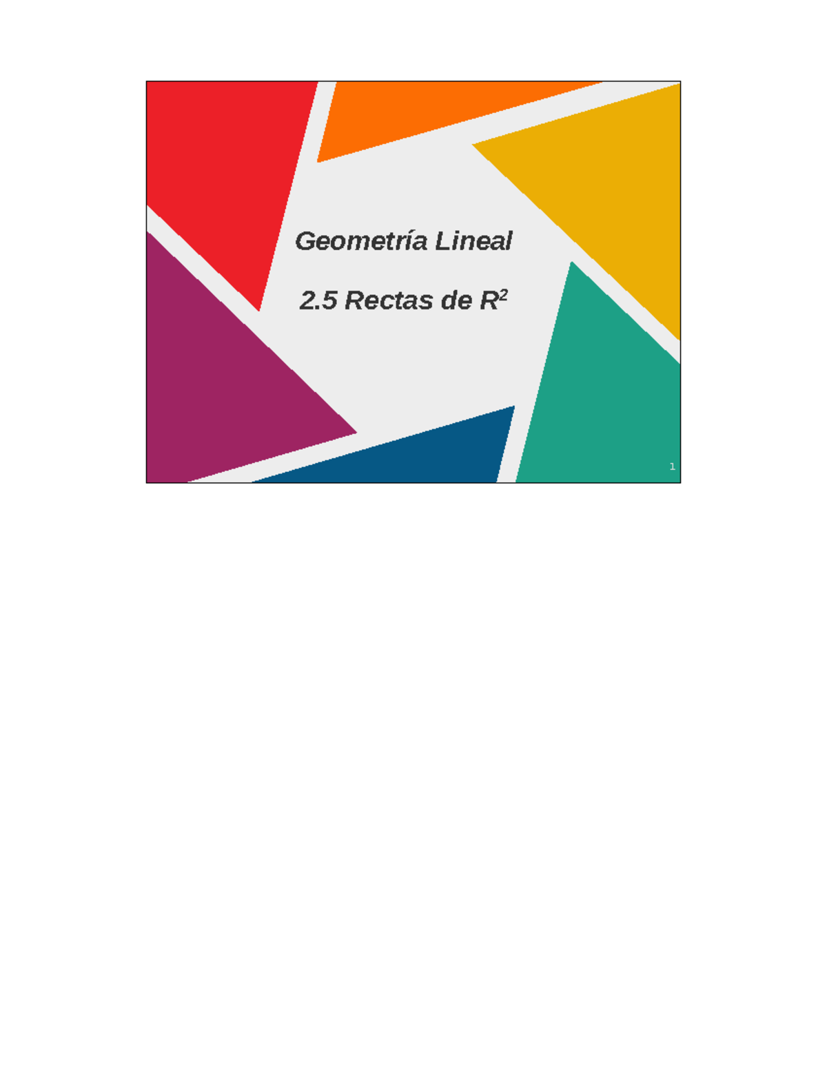 Mate 1 Geometria Lineal Semanas 6 8 2022 rev1 - Geometría Lineal 2 ...