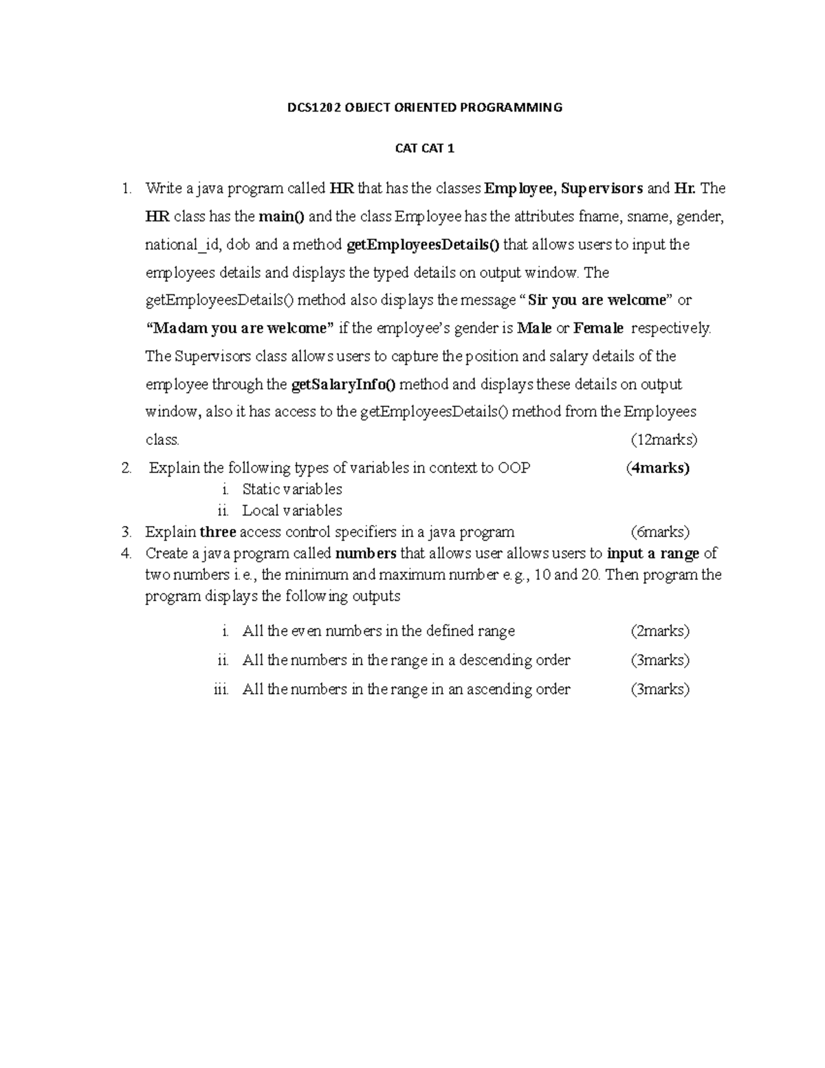 DCS 1201 -OOP CAT1 online - DCS1202 OBJECT ORIENTED PROGRAMMING CAT CAT 1 Write a java program ...