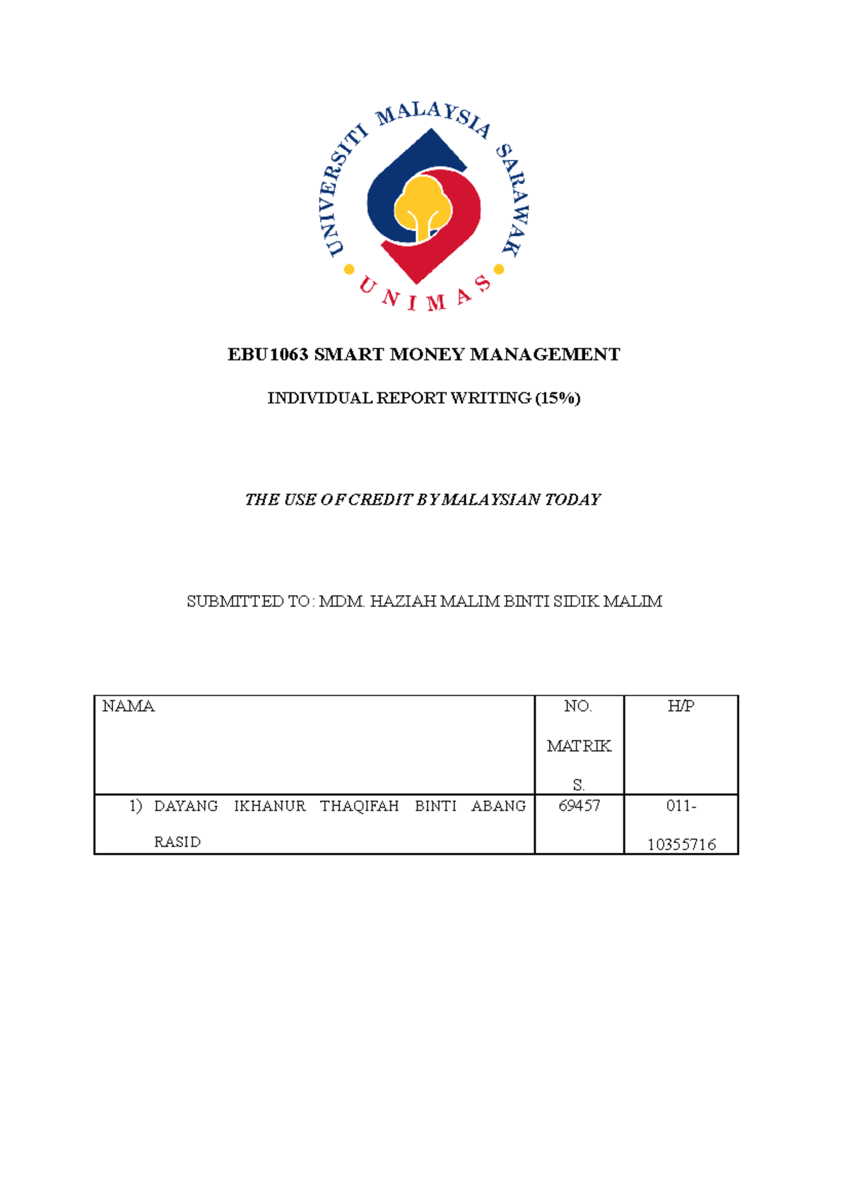 69457 EBU1063 Individual Report - EBU1063 SMART MONEY MANAGEMENT INDIVIDUAL REPORT WRITING (15% ...