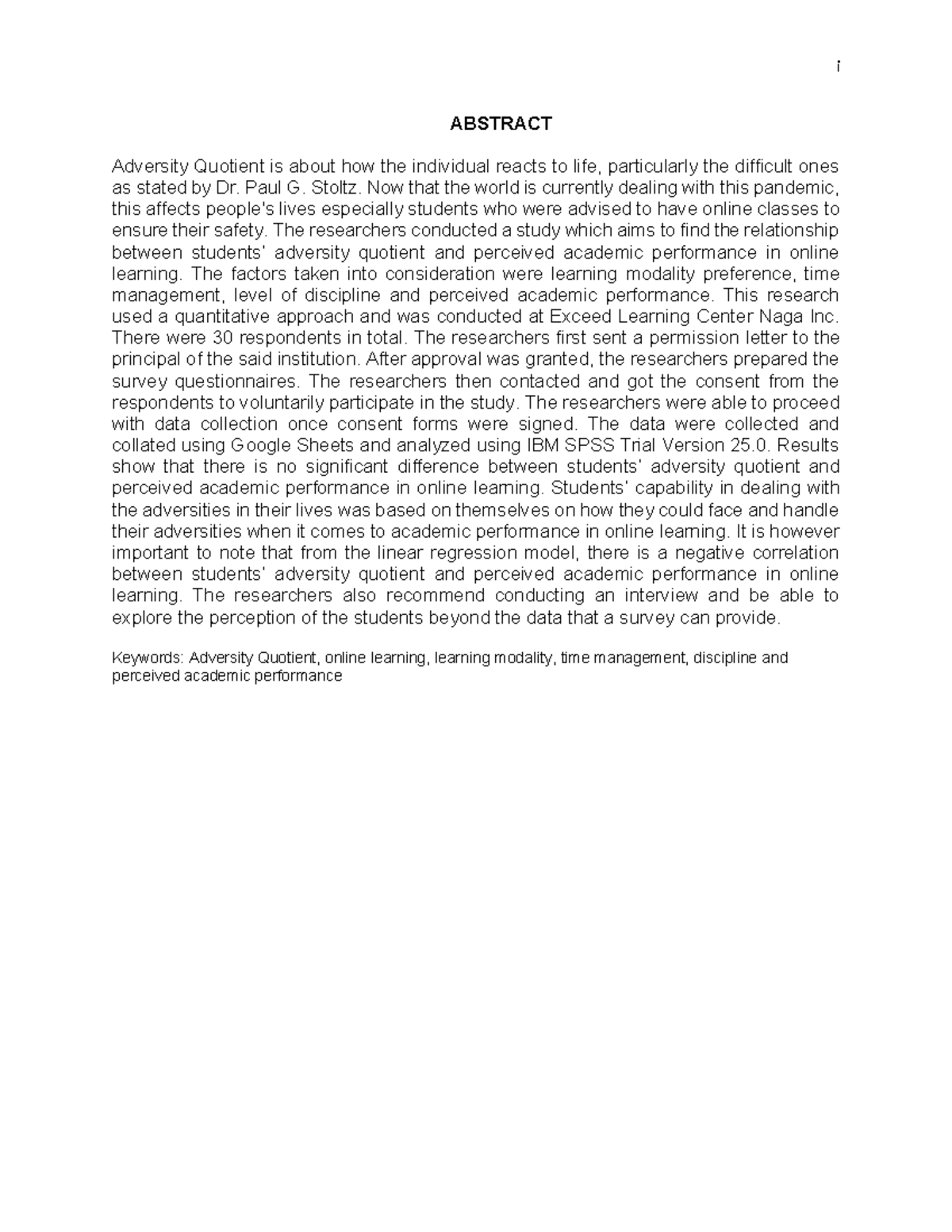 Abstract - i ABSTRACT Adversity Quotient is about how the individual ...