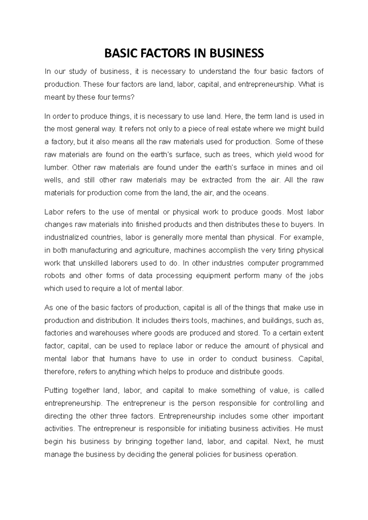 Basic Factors IN Business - BASIC FACTORS IN BUSINESS In our study of ...