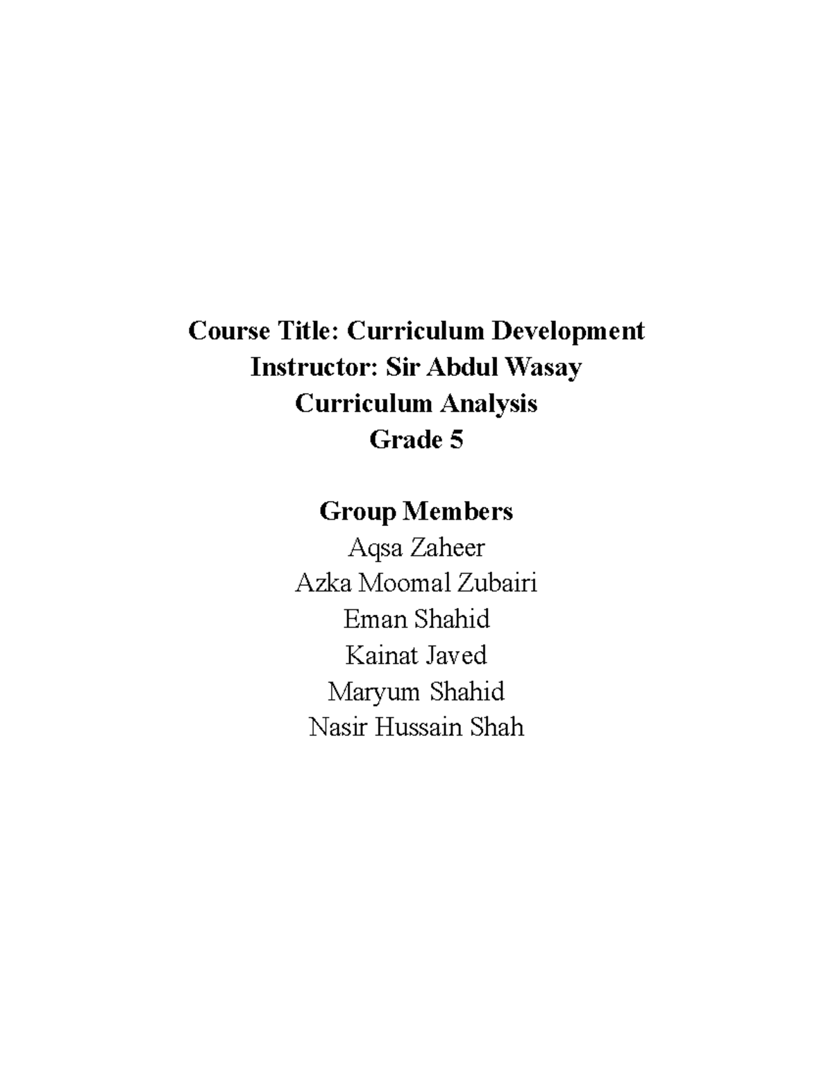 Curriculum Analysis - Course Title: Curriculum Development Instructor ...