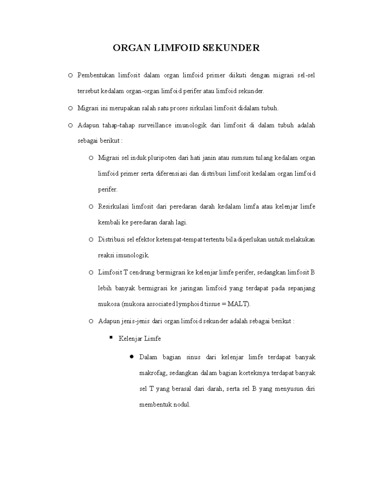 Organ Limfoid Sekunder - ORGAN LIMFOID SEKUNDER o Pembentukan limfosit ...