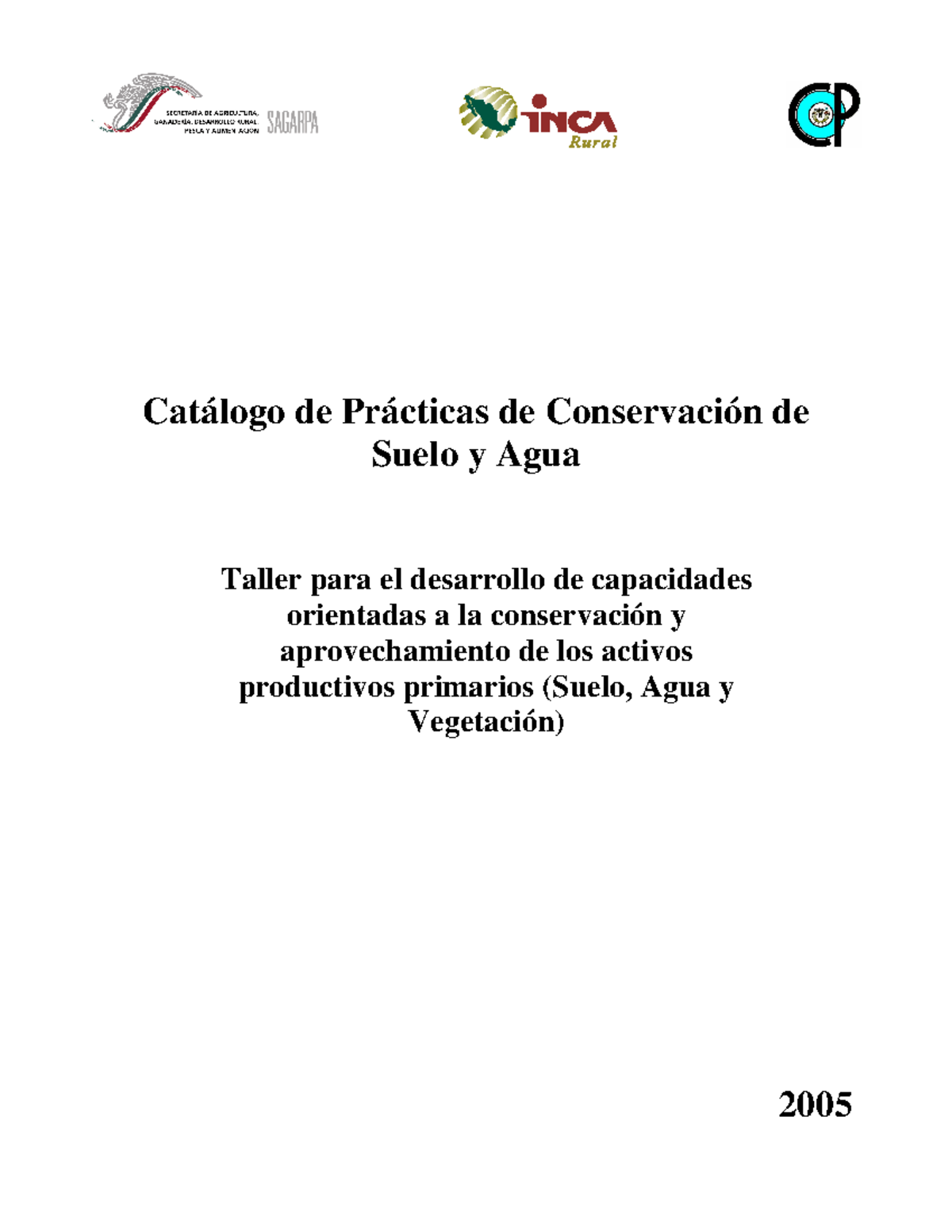 Sagarpa Inca Colpos Conservacion de suelo y agua - Catálogo de Prácticas de Conservación de ...