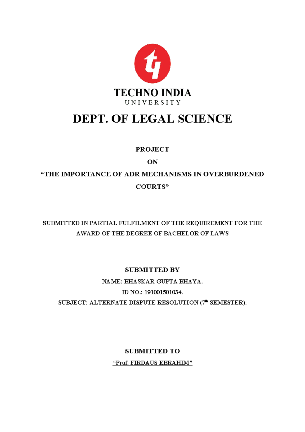 ADR Project - DEPT. OF LEGAL SCIENCE PROJECT ON “THE IMPORTANCE OF ADR ...