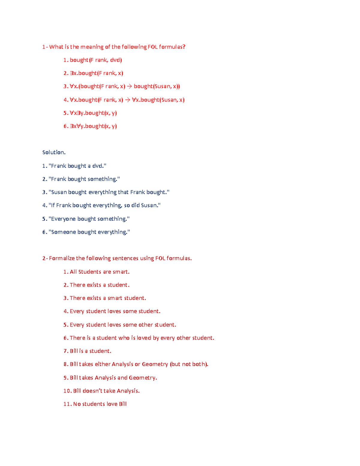 Lect.4 Assignment Answer - 1 - What is the meaning of the following FOL formulas? 1. bought(F ...
