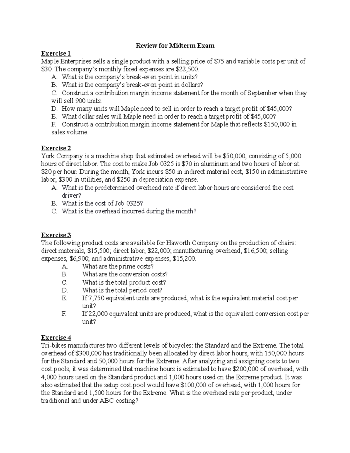 Review for Midterm Exam Exercises - Review for Midterm Exam Exercise 1 Maple Enterprises sells a ...