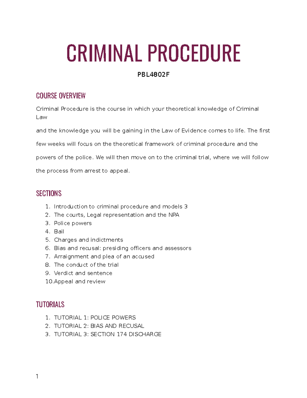 Criminal Procedure Notes - CRIMINAL PROCEDURE PBL4802F COURSE OVERVIEW ...