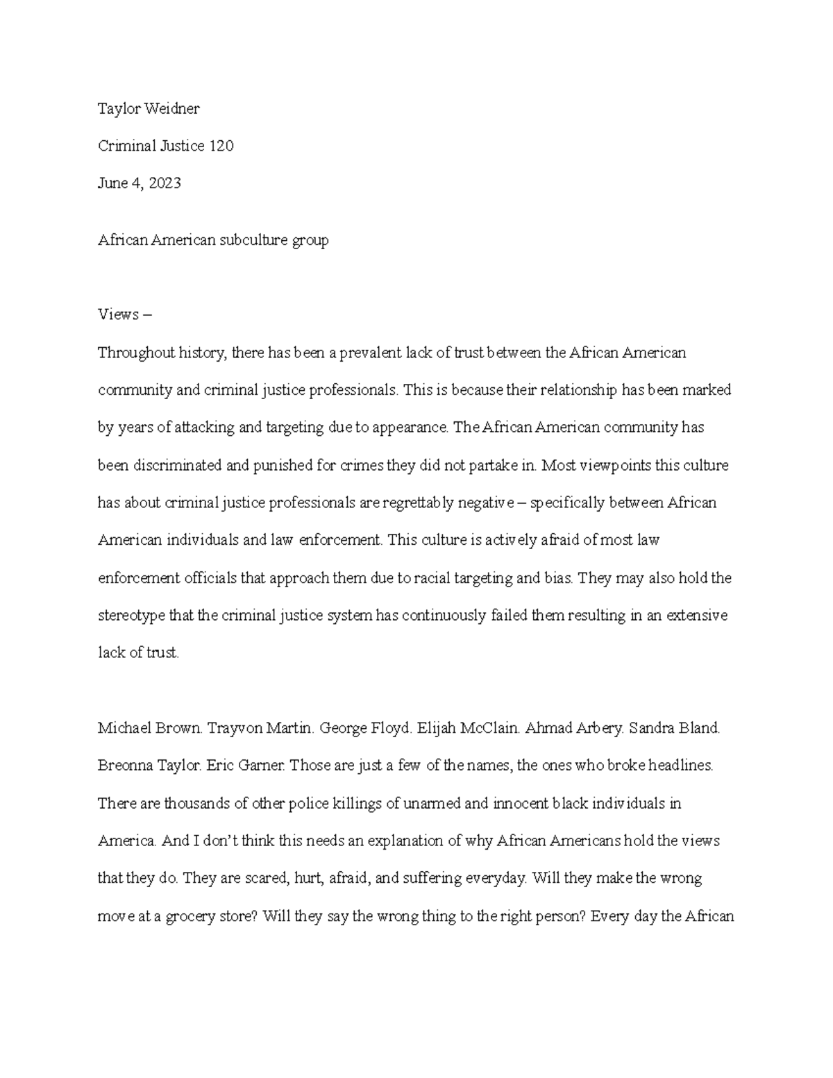 Journal 5-2 - Taylor Weidner Criminal Justice 120 June 4, 2023 African ...