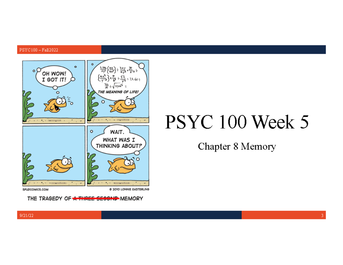 Psyc100 week5 memory THUR - PSYC 100 Week 5 Chapter 8 Memory Outline " What is memory? " - Studocu