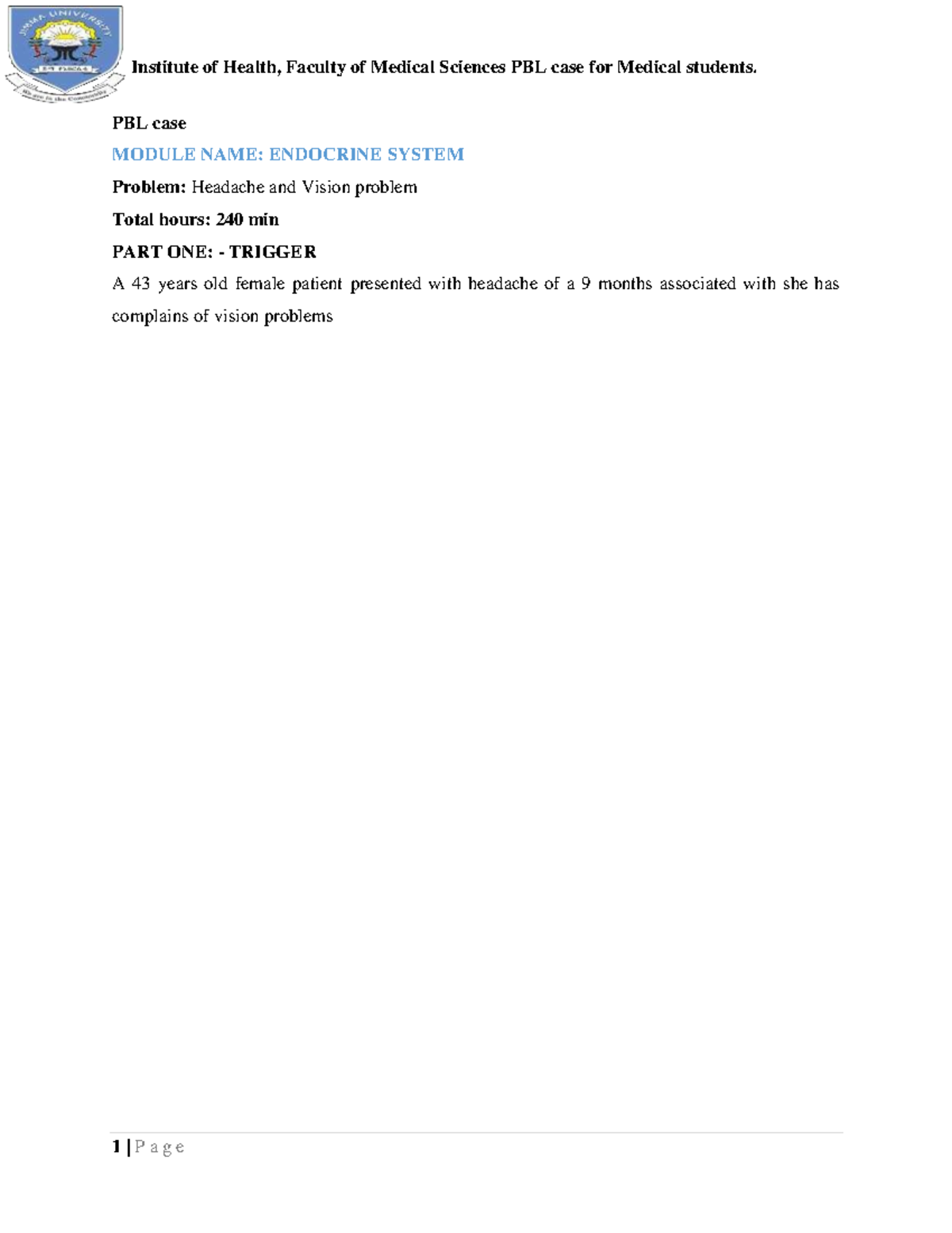 Pitutery adenoma PBL case - PBL case MODULE NAME: ENDOCRINE SYSTEM ...