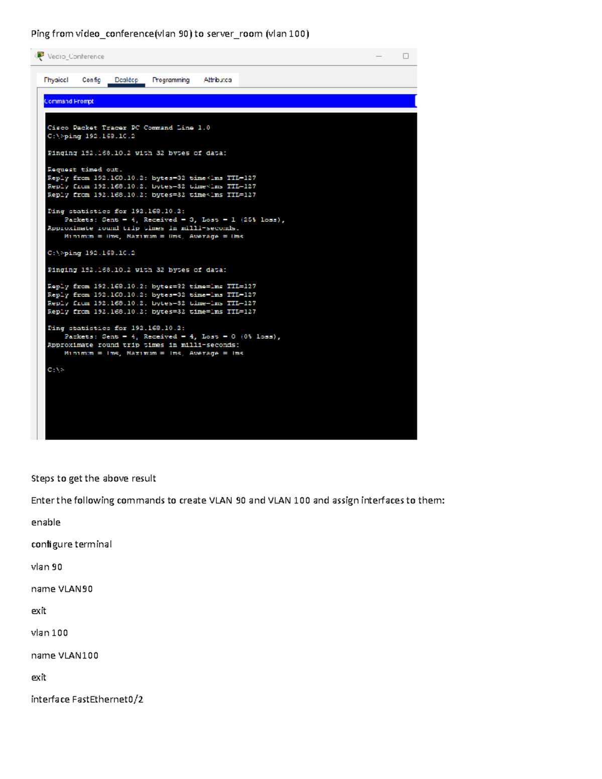 Pt - Configuration steps - Ping from video_conference(vlan 90) to ...