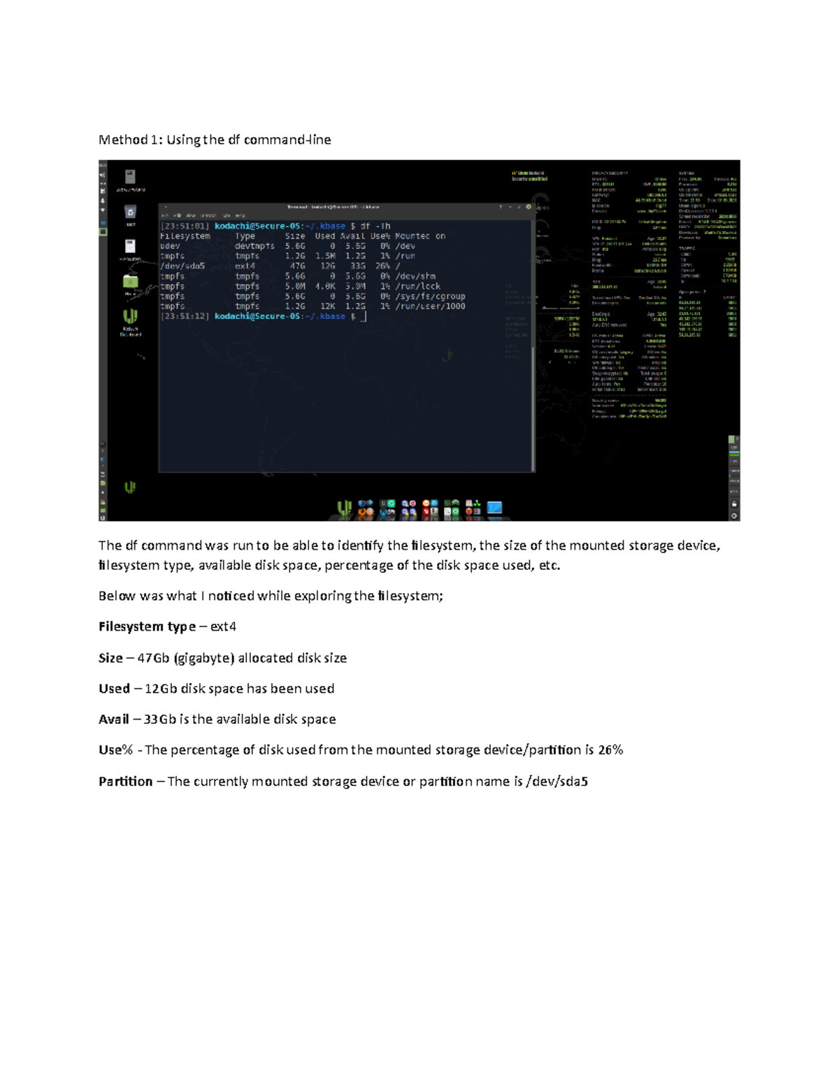 Written Assignment - Method 1: Using the df command-line The df command ...