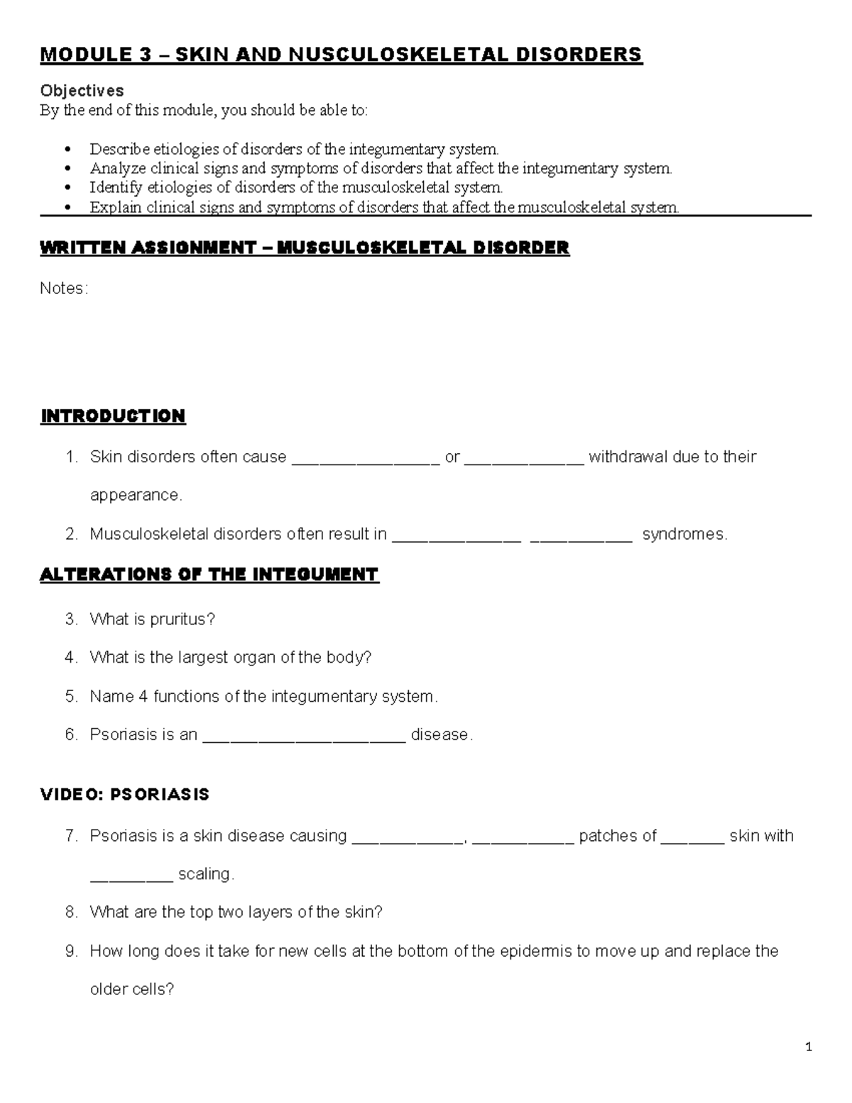 Module 3 outline Patho - MODULE 3 – SKIN AND NUSCULOSKELETAL DISORDERS Objectives By the end of ...