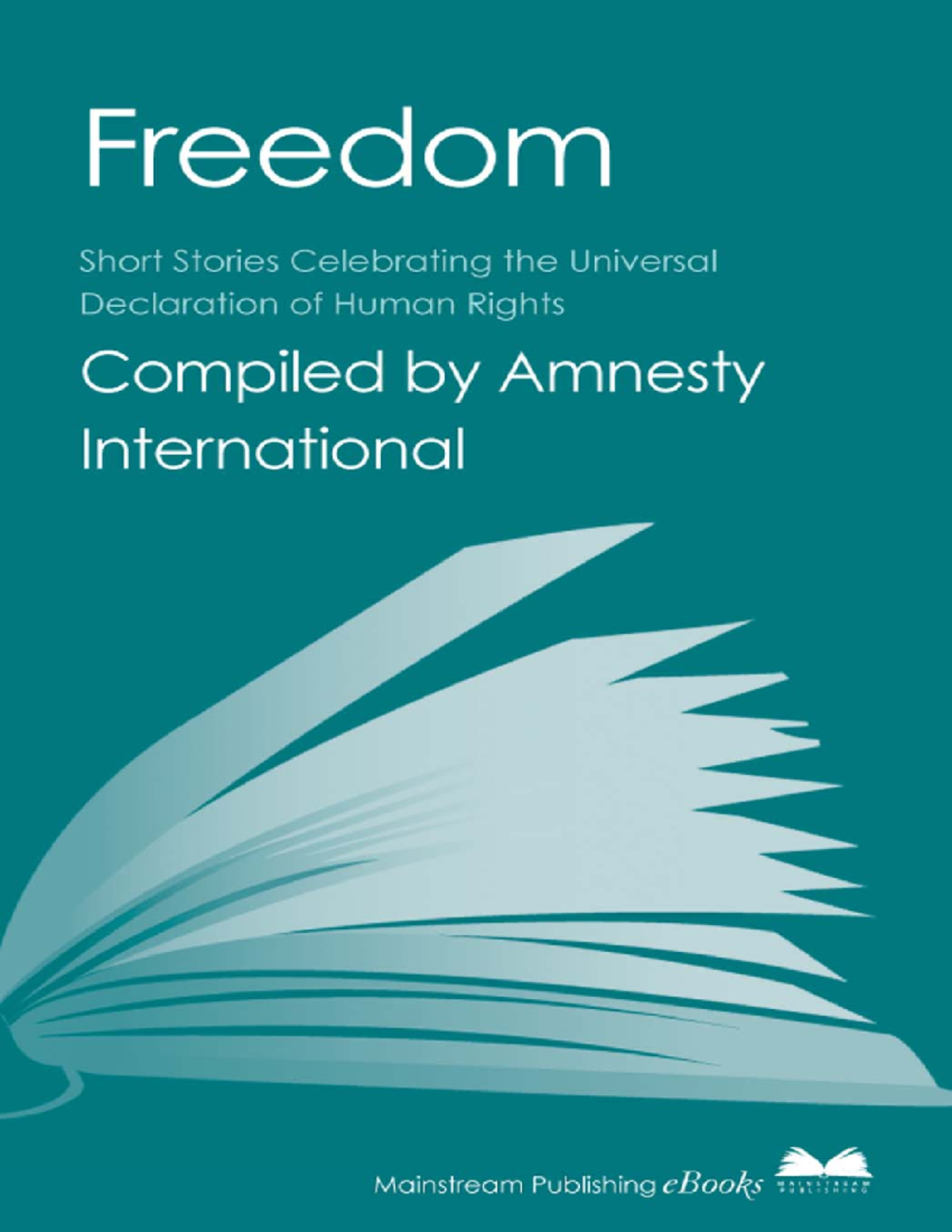 L-0000470223-pdf - Literature via human rights - FREEDOM Short Stories ...