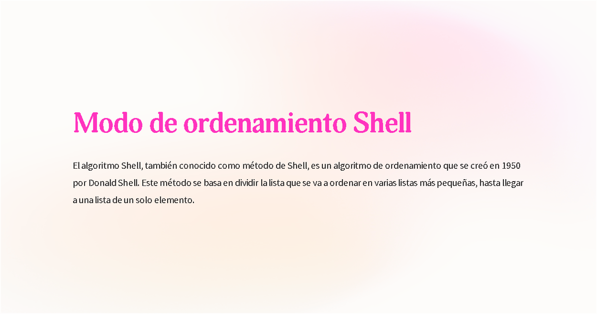 Modo-de-ordenamiento-Shell - Modo de ordenamiento Shell El algoritmo ...