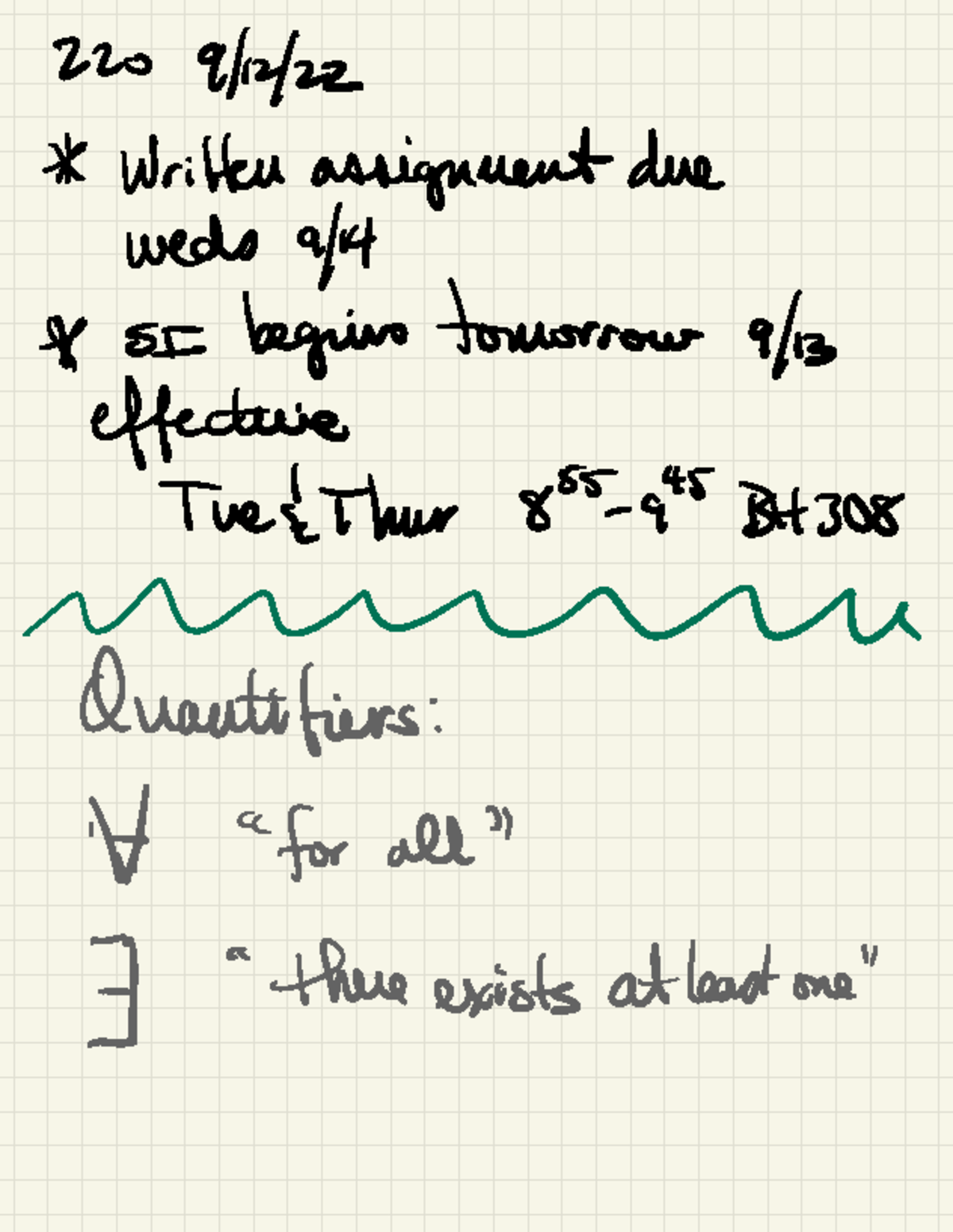 Notes on Quantifiers - 220 9/12/ Written assignment due weds alot SI ...