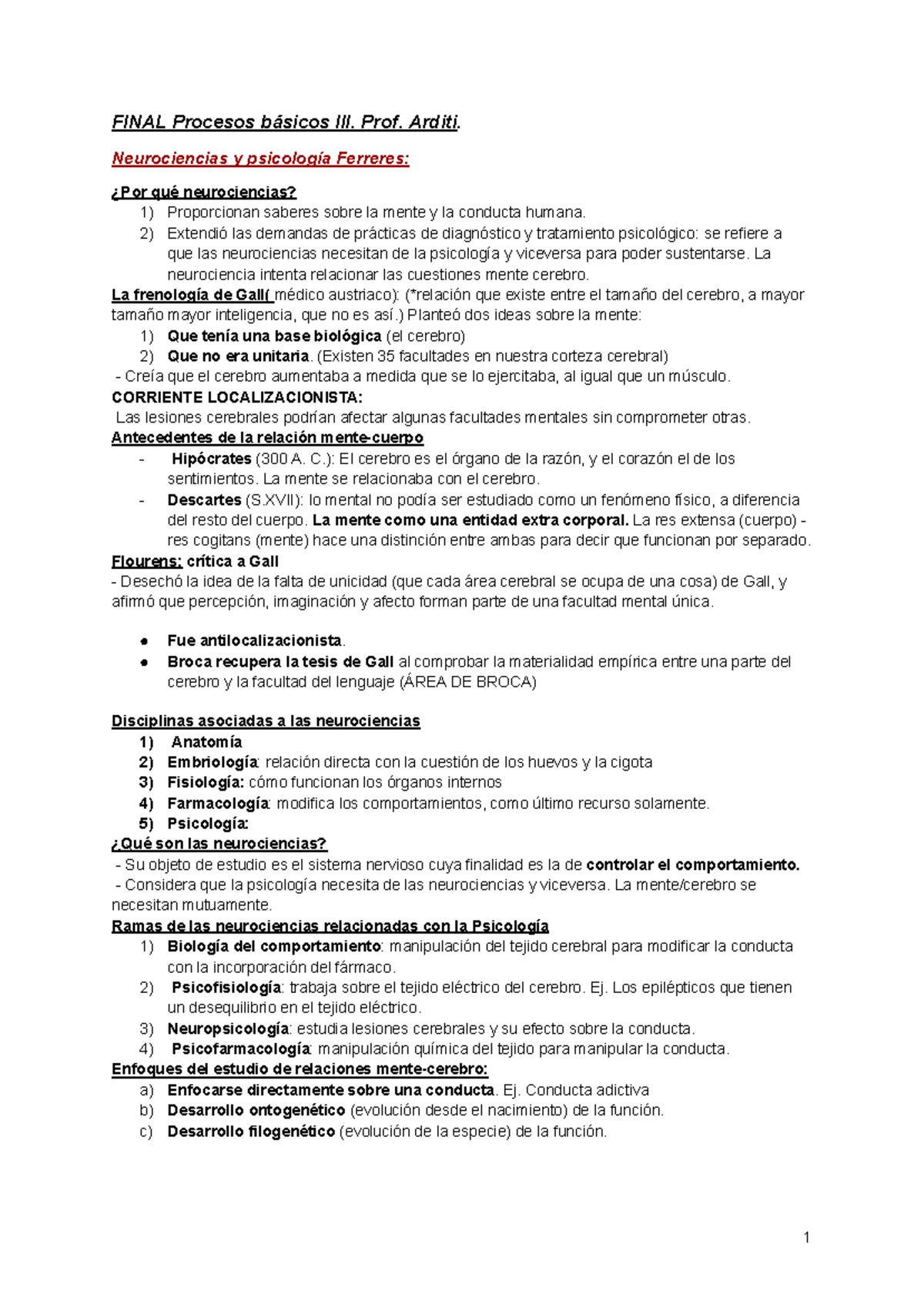 Resumen Final Procesos básicos III - FINAL Procesos básicos III. Prof. Arditi. Neurociencias y ...