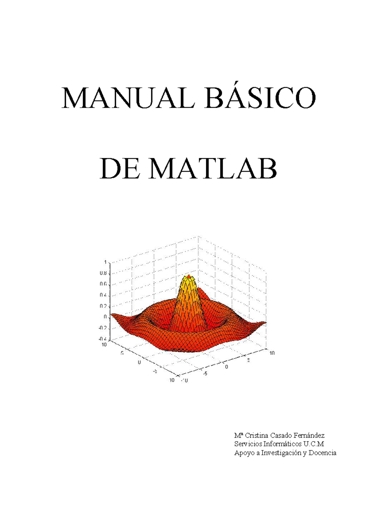 Matlab manual - lenguaje M de programación - MANUAL BÁSICO DE MATLAB Mª Cristina Casado ...