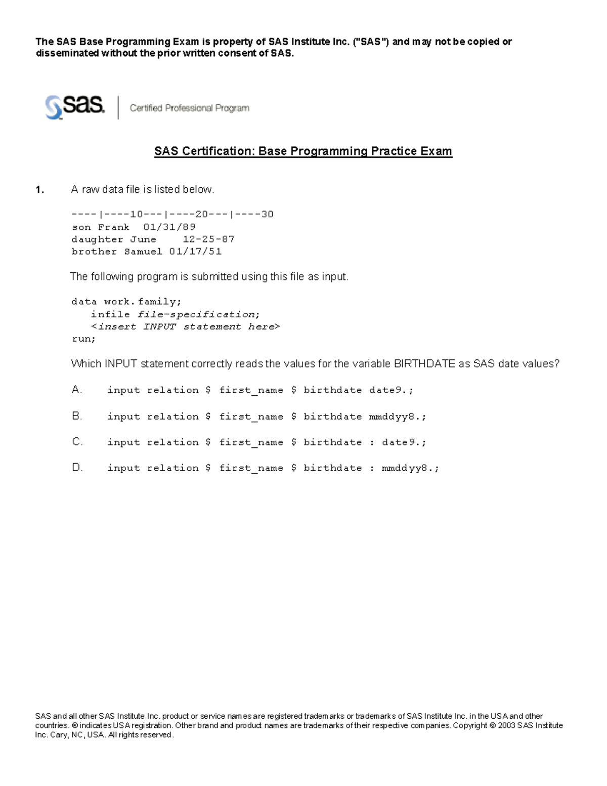 50question(No Ans) - sas - The SAS Base Programming Exam is property of SAS Institute Inc. - Studocu