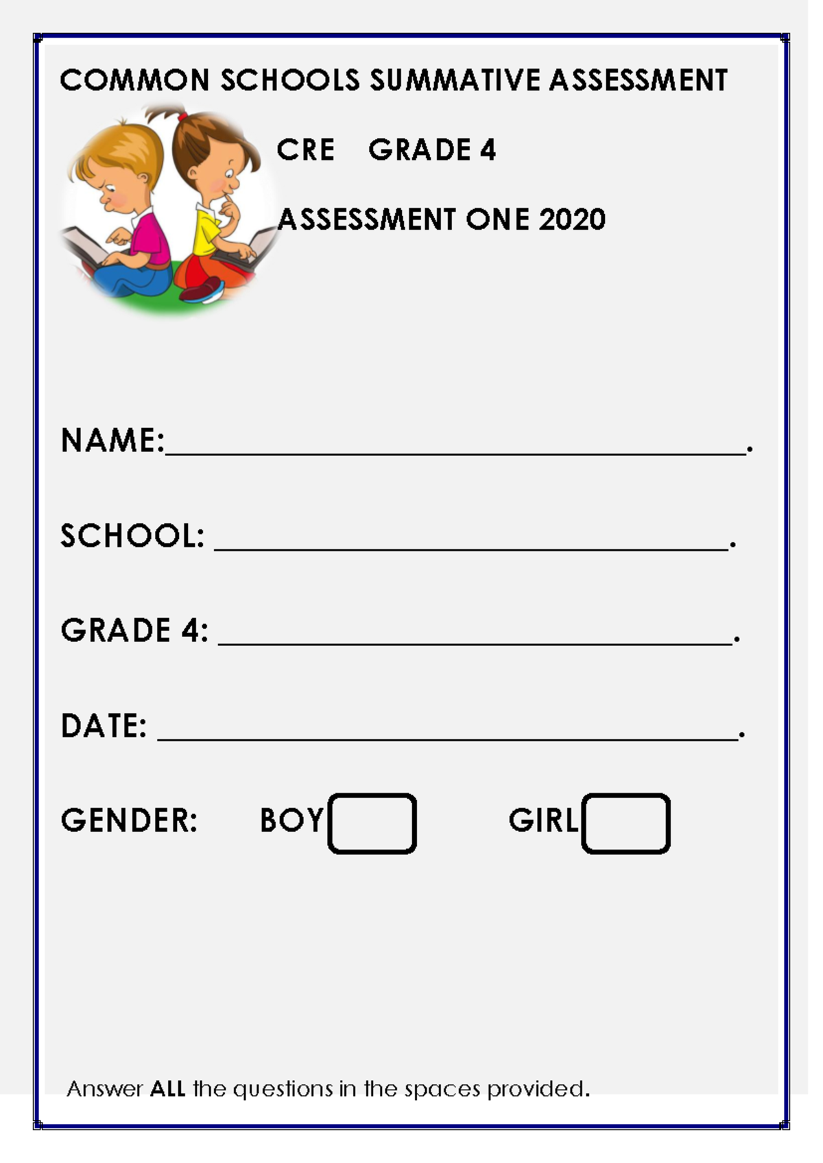 Grade 4 - CRE Assessment ONE - COMMON SCHOOLS SUMMATIVE ASSESSMENT CRE ...