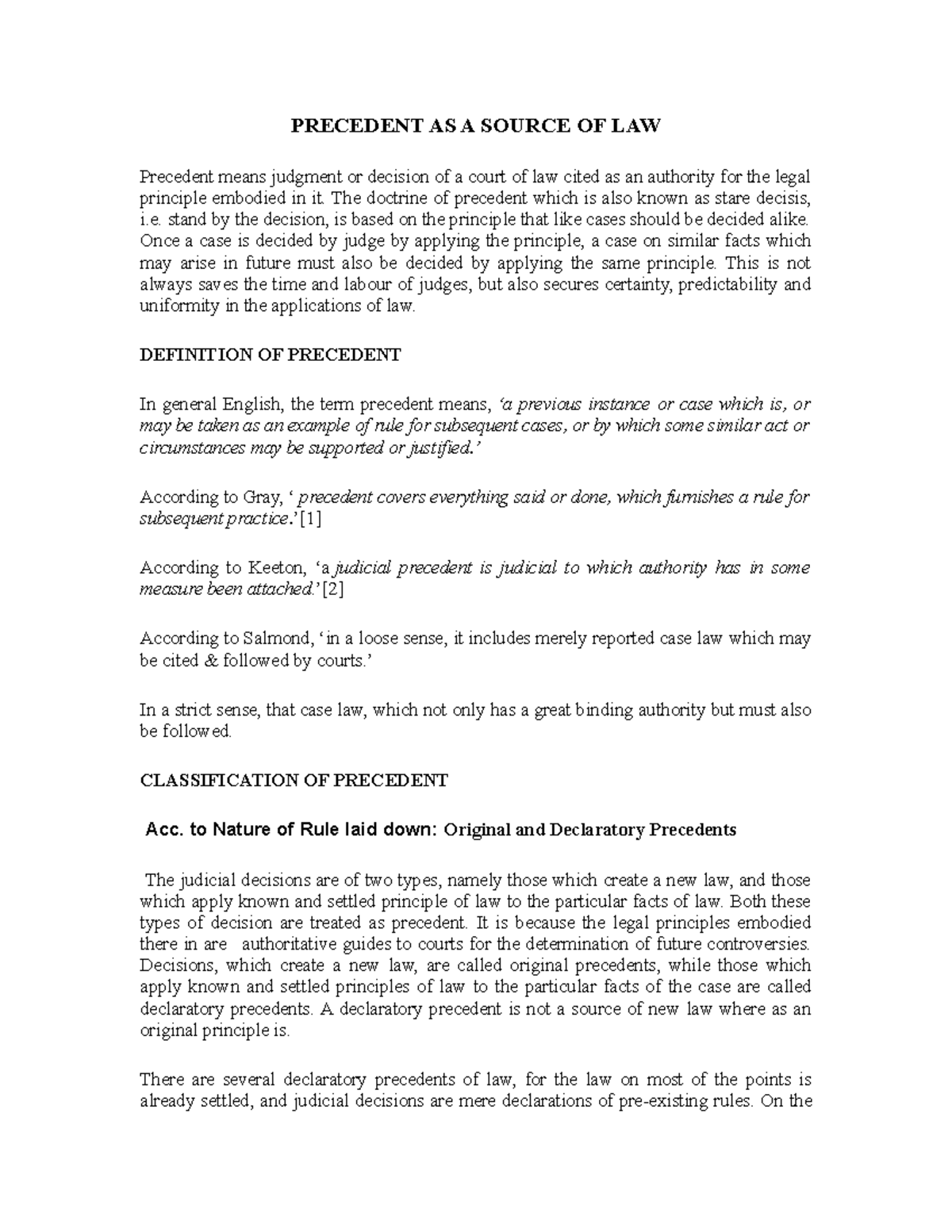 1937 Precedent - Good - PRECEDENT AS A SOURCE OF LAW Precedent means ...