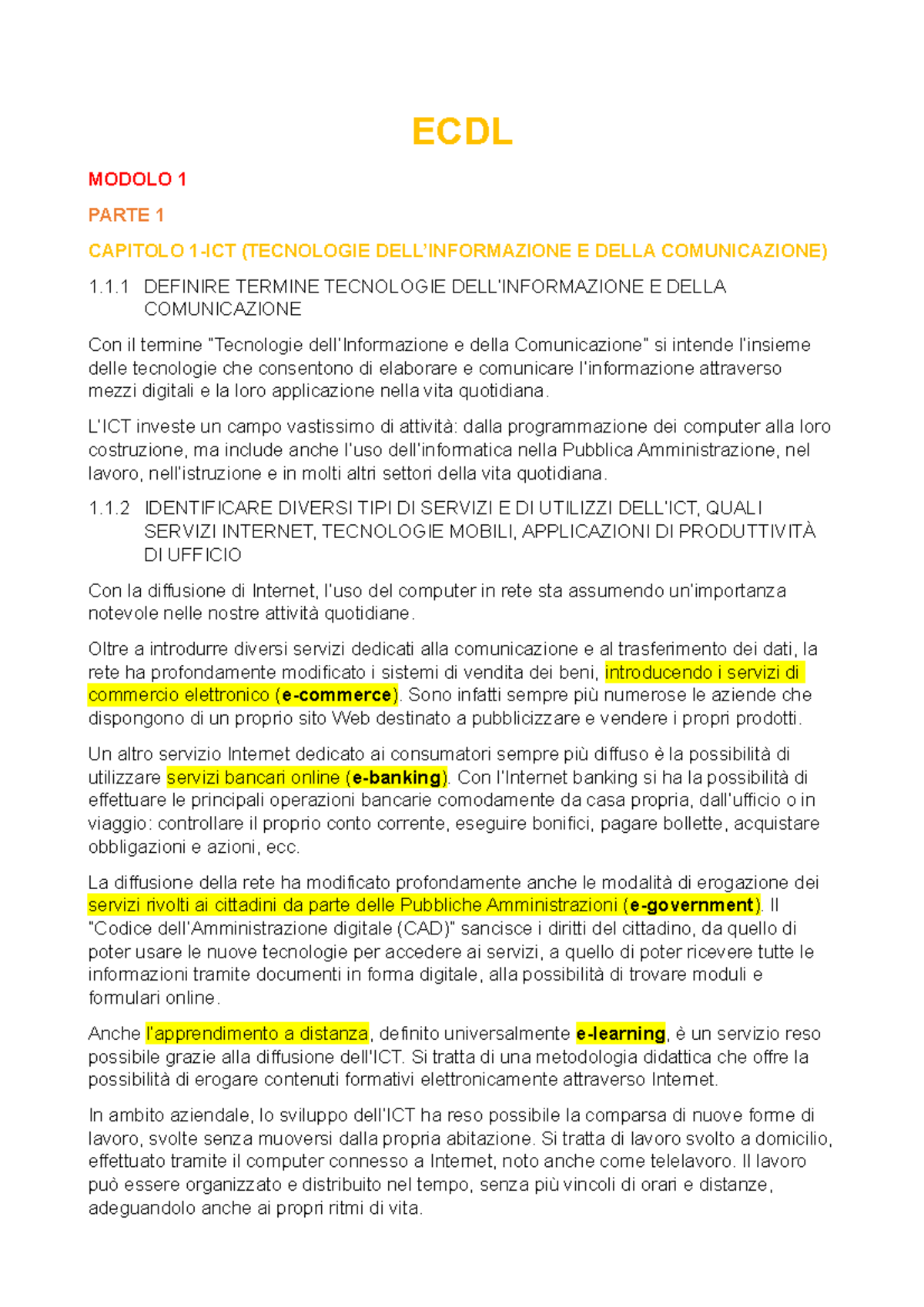 ECDL 1 modulo - ECDL MODOLO 1 PARTE 1 CAPITOLO 1-ICT (TECNOLOGIE DELL’INFORMAZIONE E DELLA - Studocu