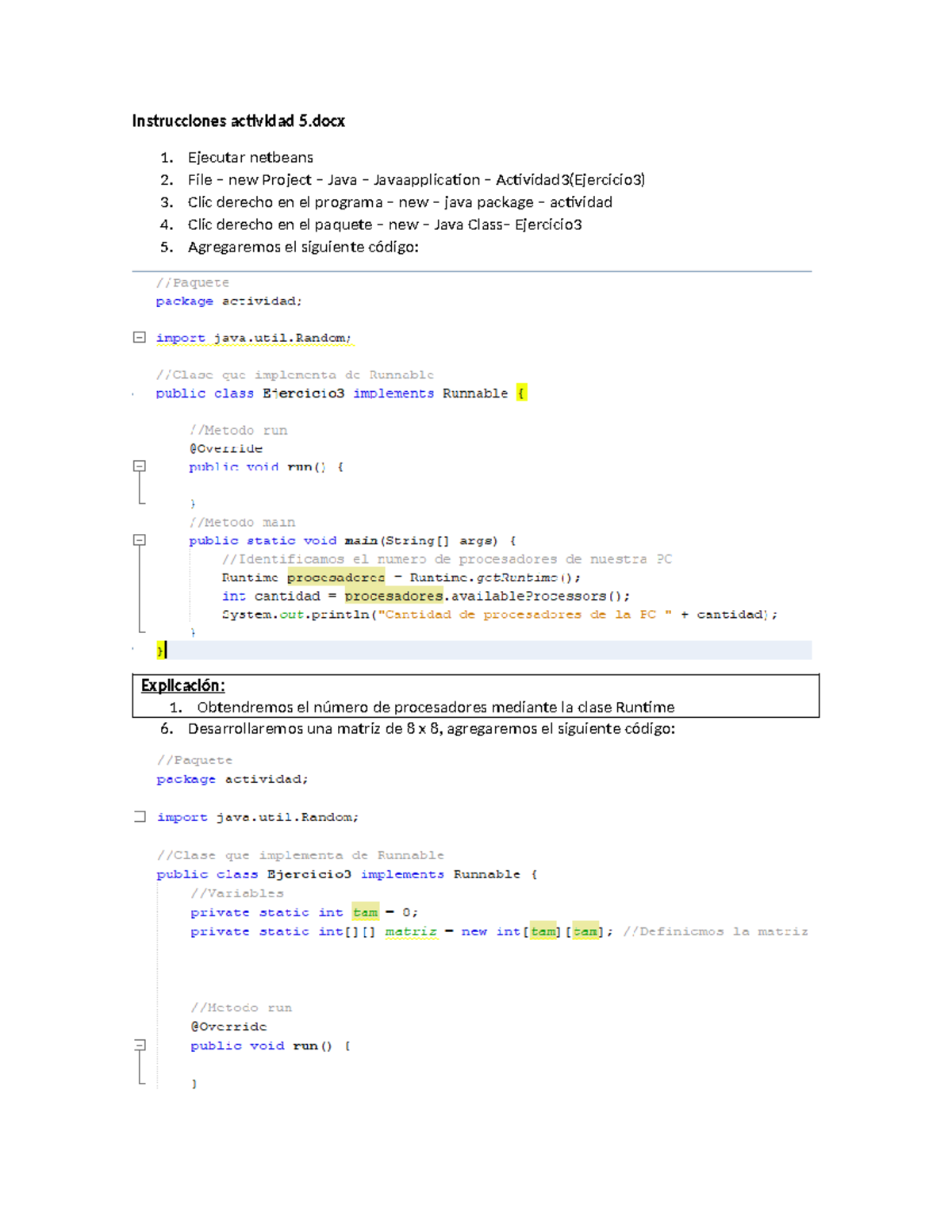 Instrucciones actividad 5 - Ejecutar netbeans 2. File – new Project – Java – Javaapplication ...