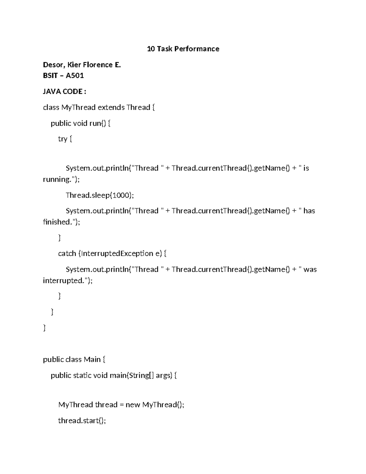 Task Performance 10 - 10 Task Performance Desor, Kier Florence E. BSIT – A JAVA CODE : class ...