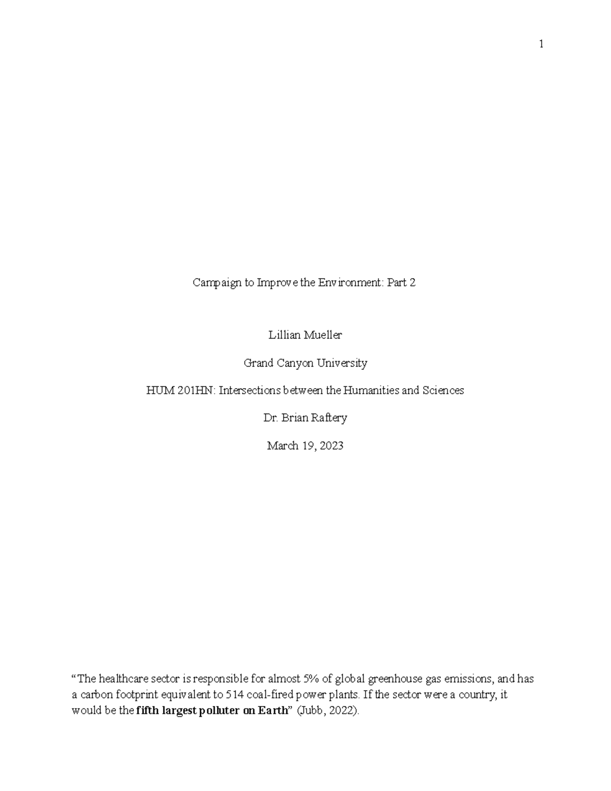 Campaign to Improve the Environment Part 2 - Brian Raftery March 19 ...