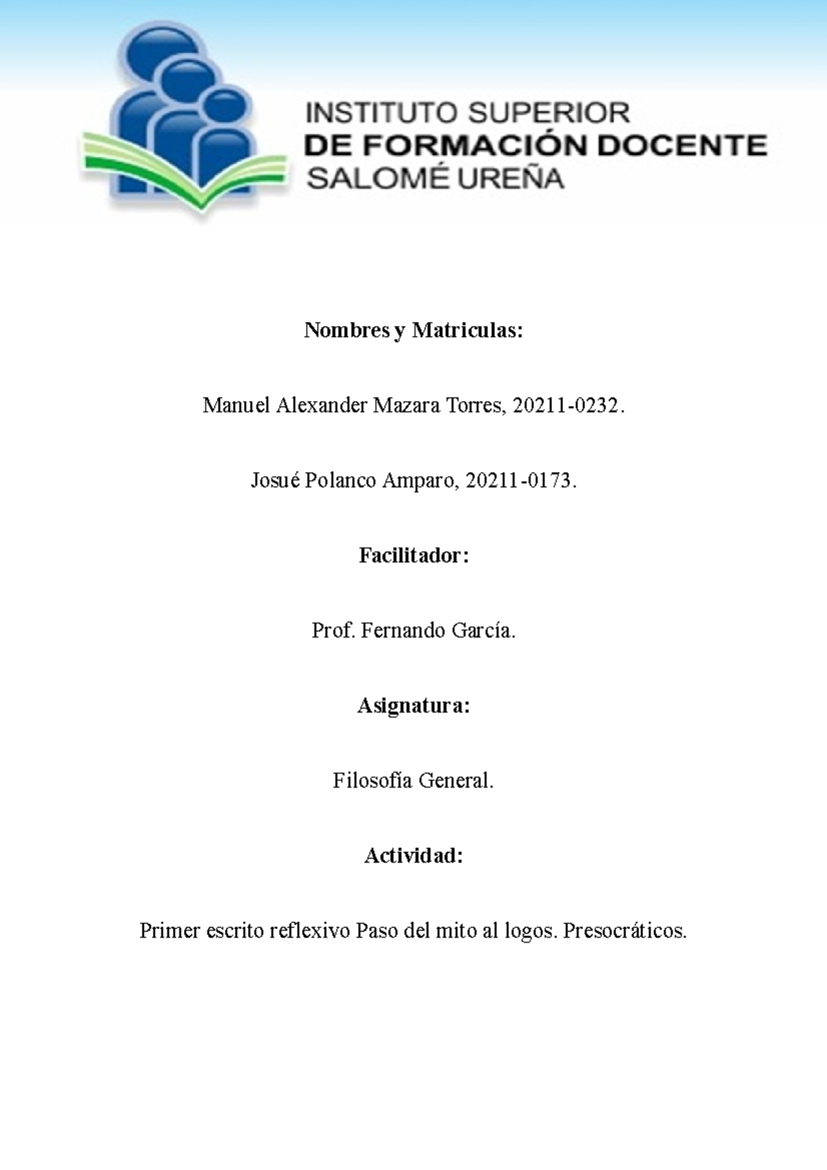 Primer escrito - Nombres y Matriculas: Manuel Alexander Mazara Torres ...