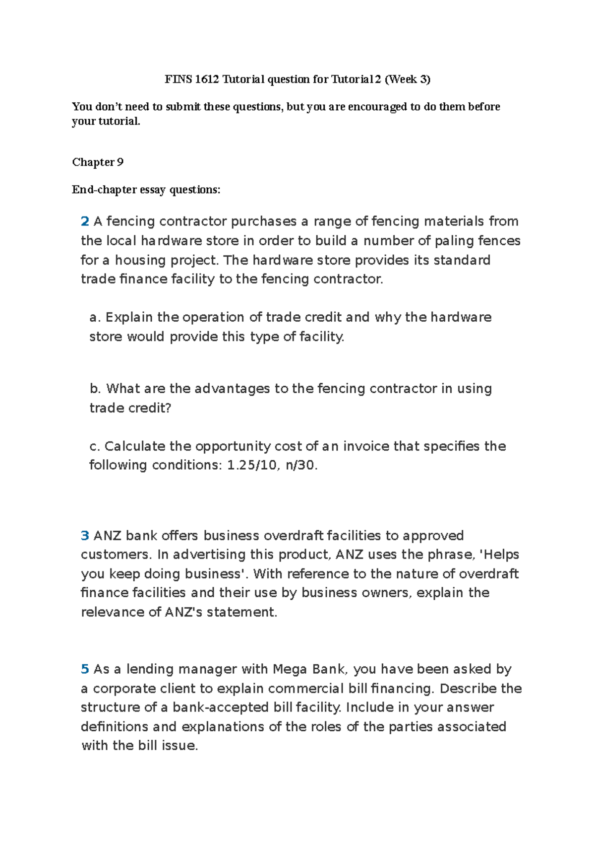 Homework questions 3 - FINS 1612 Tutorial question for Tutorial 2 (Week 3) You don’t need to ...