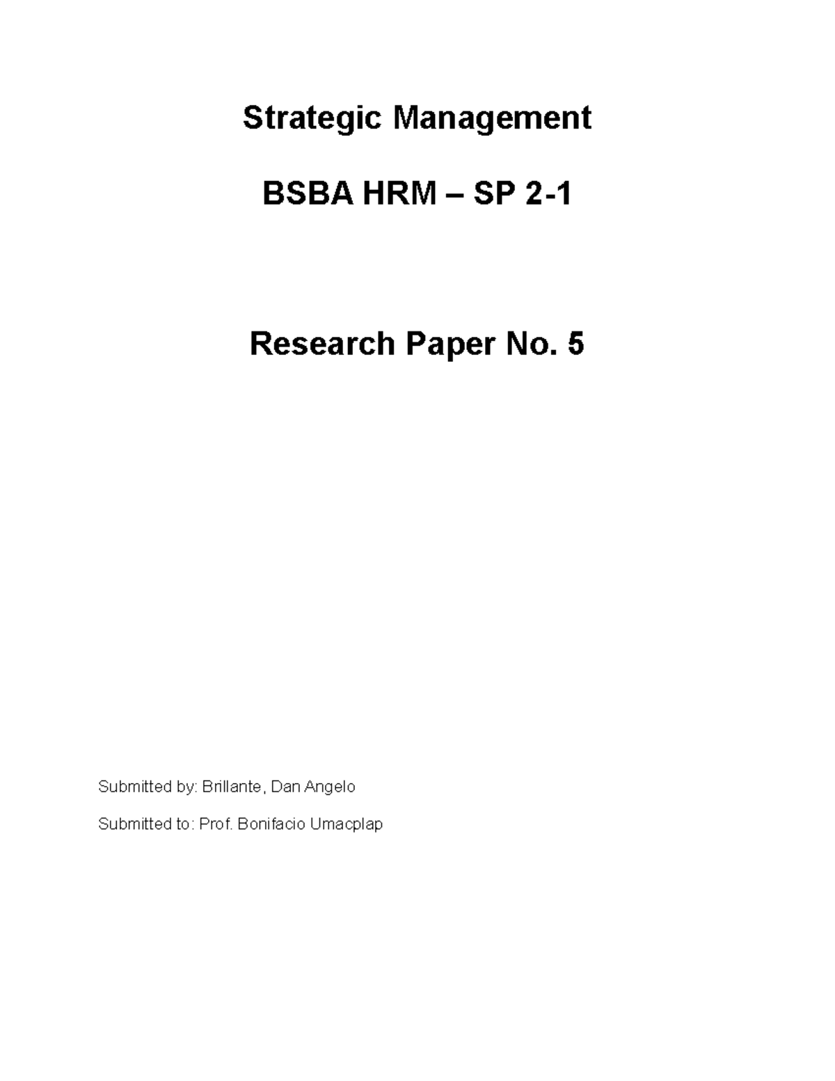 Brillante, Dan Aneglo - Research 5 - Strategic Management BSBA HRM – SP ...