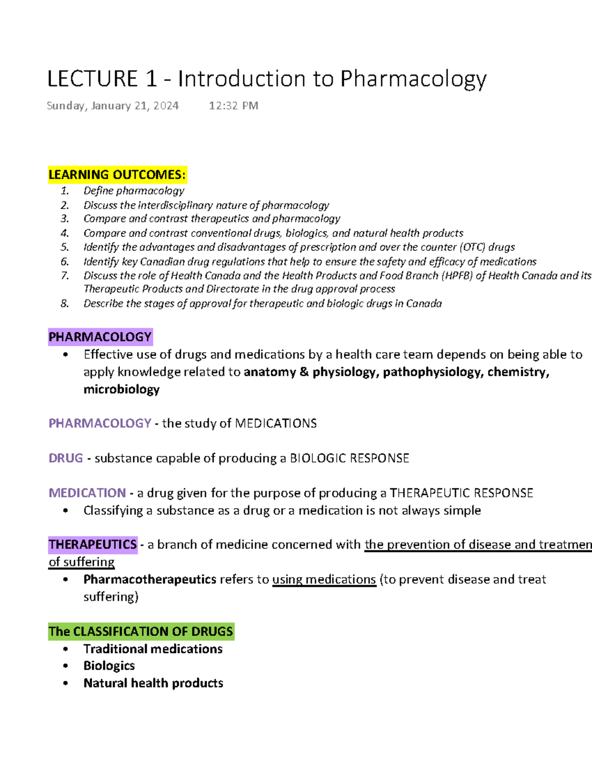 Lecture 1 - Introduction to Pharmacology - LEARNING OUTCOMES: Define pharmacology Discuss the ...