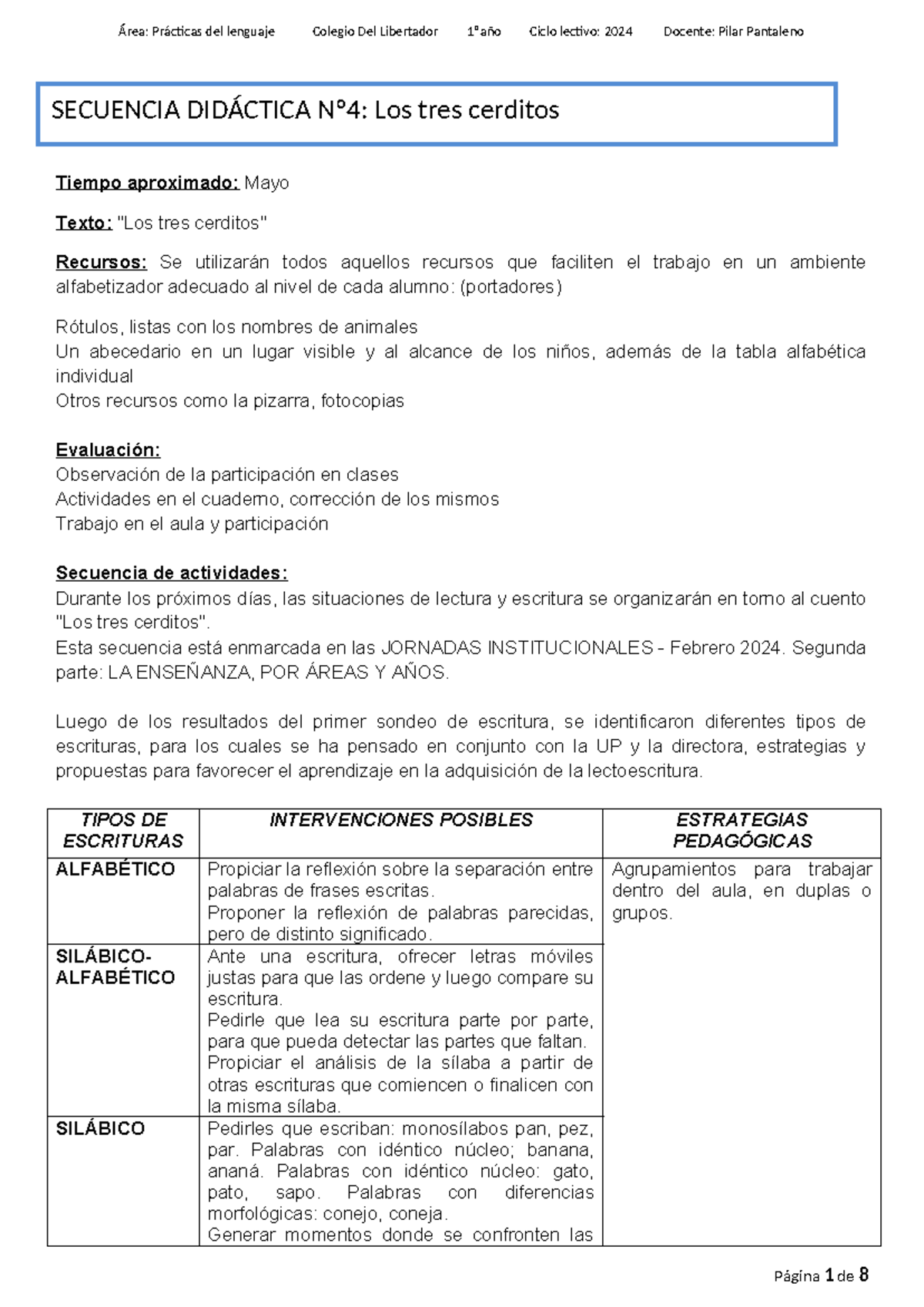 Secuencia 4 - los tres cerditos - Tiempo aproximado: Mayo Texto: "Los ...