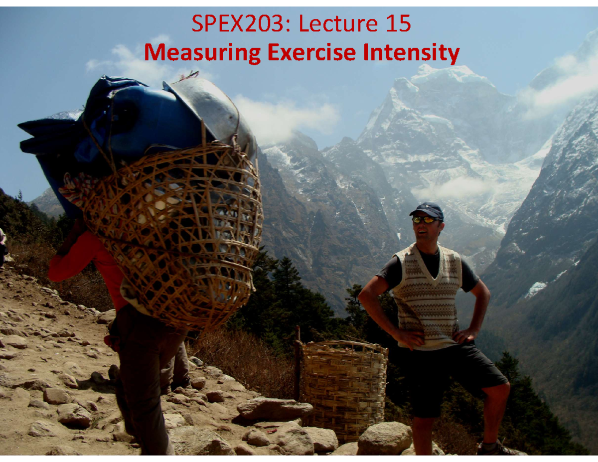 203 Exercise Intensity 2024 - SPEX203: Lecture 15 Measuring Exercise ...